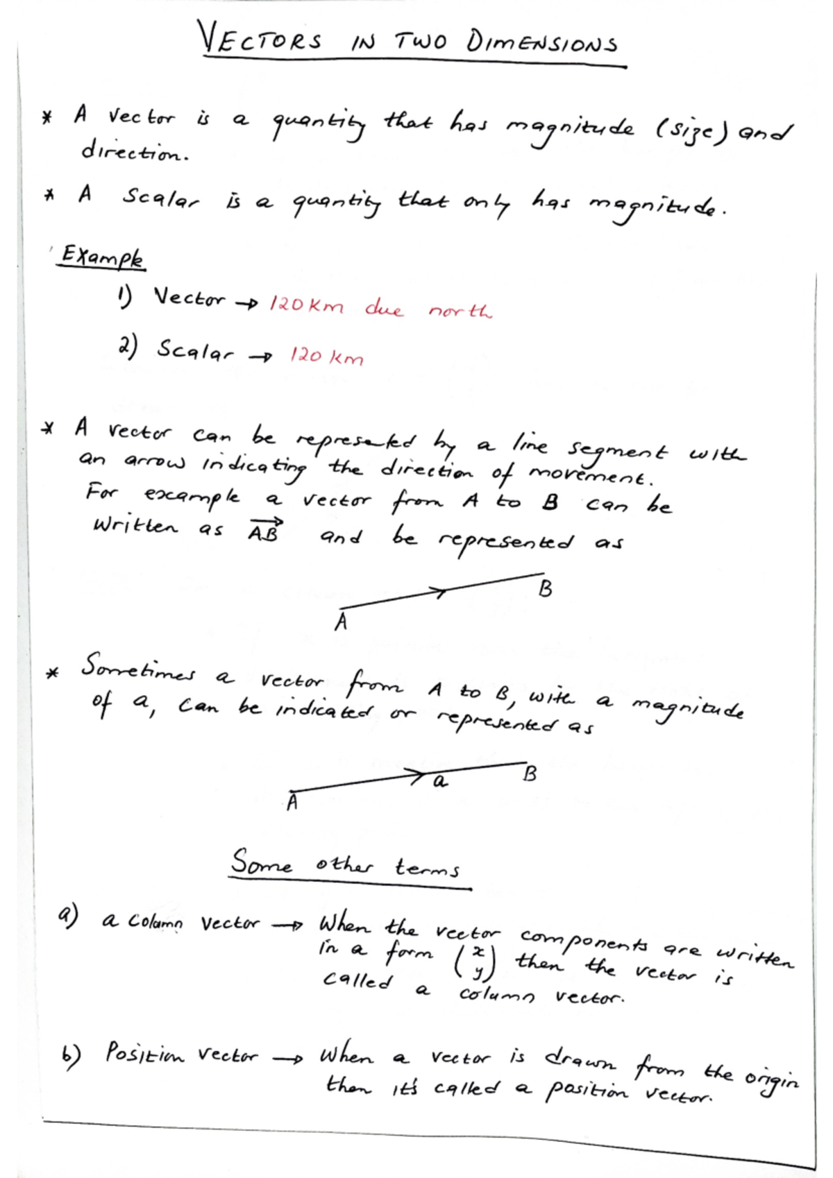 Vectors - NOTES - VECTORS IN TWO DIMENSIONS A Vec for is a quantity ...
