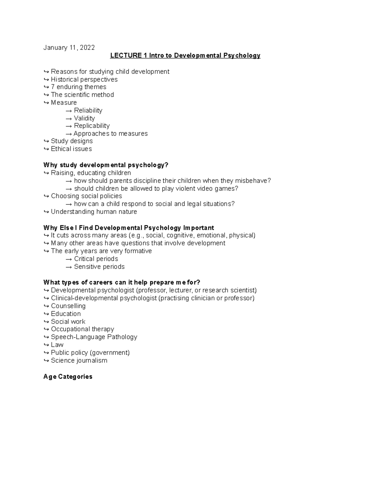 January 11 - lecture 1 - January 11, 2022 LECTURE 1 Intro to Developmental Psychology ↪ Reasons ...