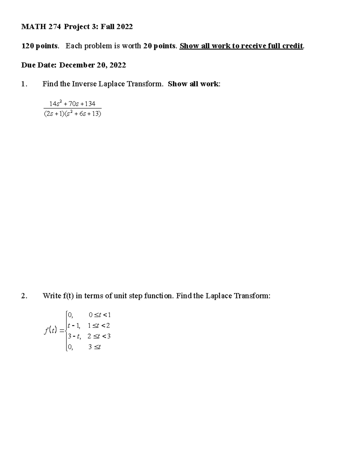 Project 3-Fall 2022 - MATH 274 Project 3: Fall 2022 120 points. Each ...