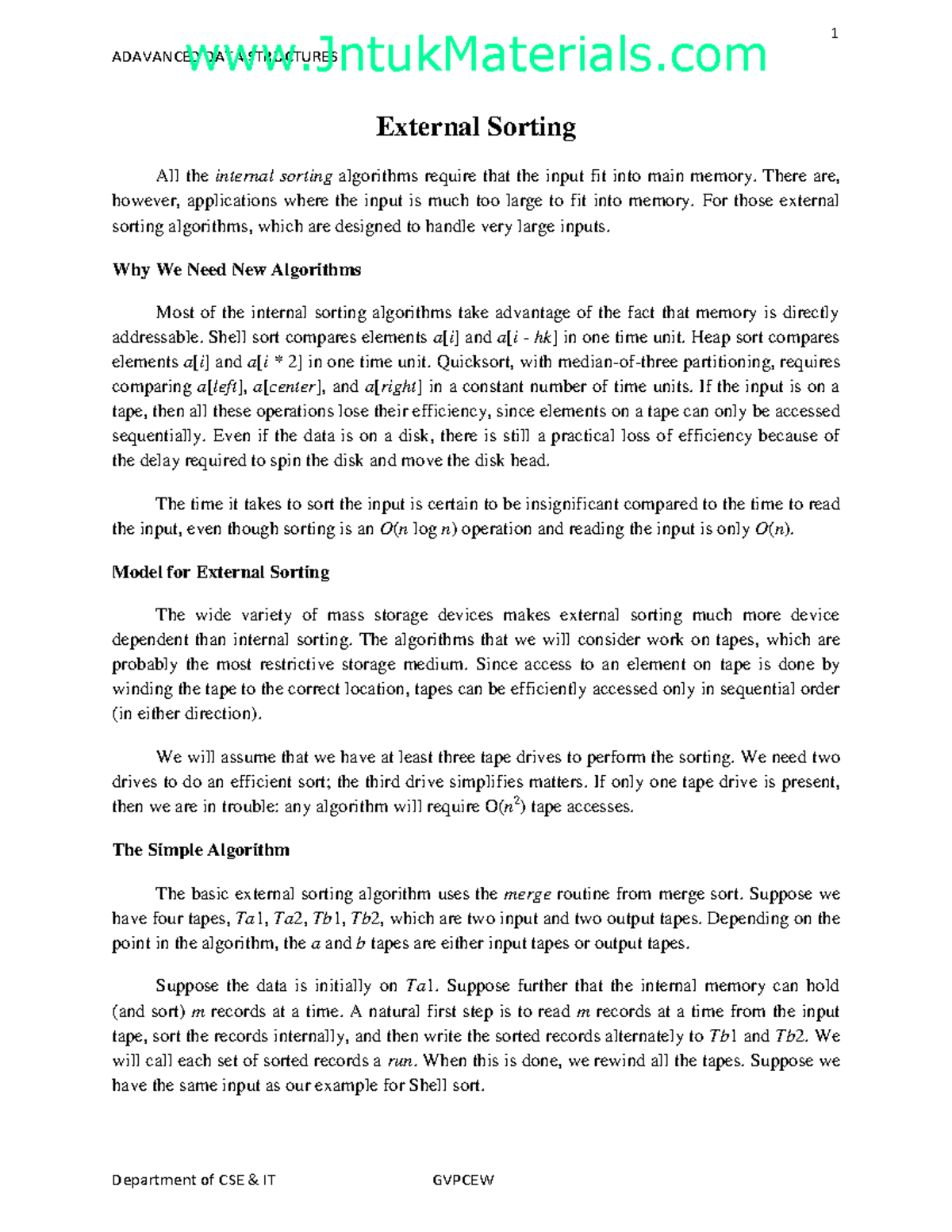 Ads-unit-1 - Introduction - ADAVANCED DATA STRUCTURES External Sorting All the internal sorting ...