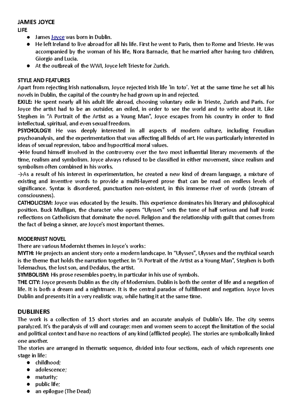 James Joyce - JAMES JOYCE LIFE James Joyce was born in Dublin. He left ...