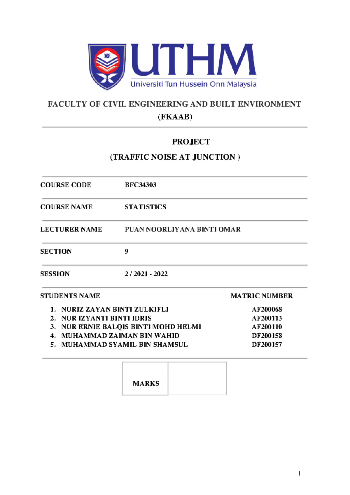 Reportbfc 34303 group 7s9 - FACULTY OF CIVIL ENGINEERING AND BUILT ENVIRONMENT (FKAAB) PROJECT ...