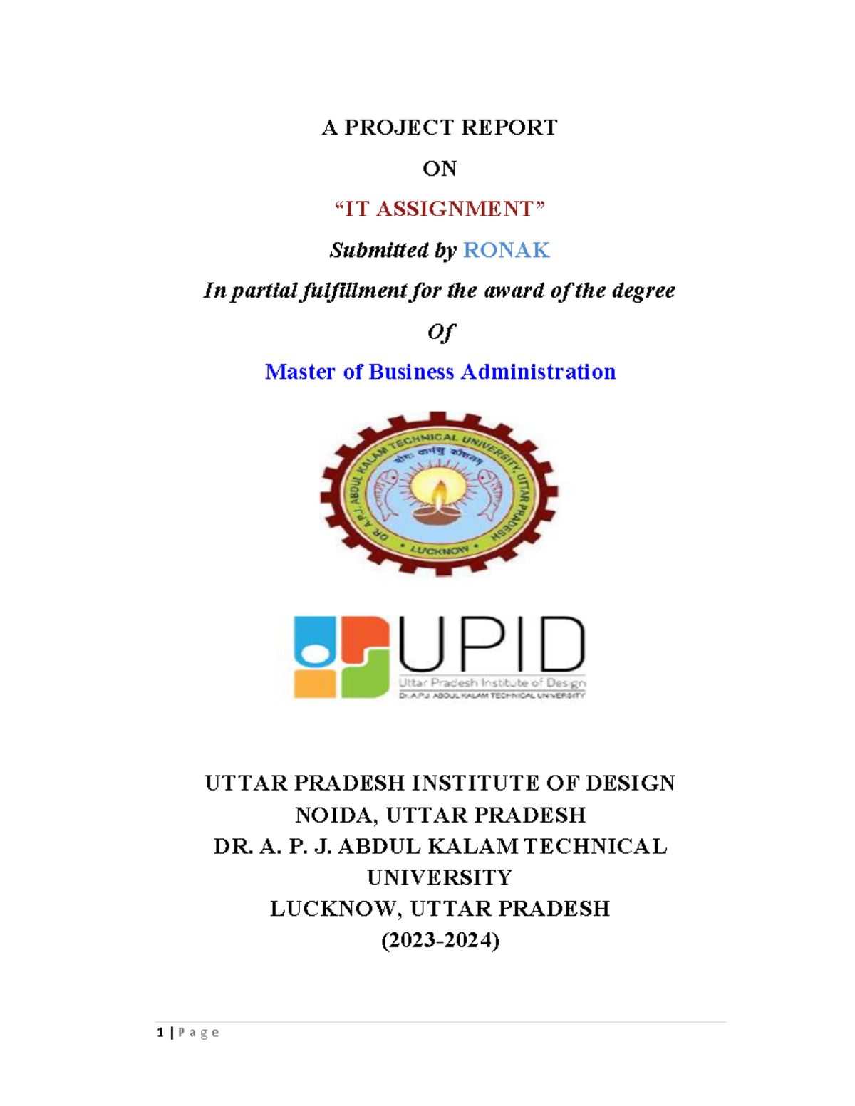 IT Project Ronak Malik - A PROJECT REPORT ON “IT ASSIGNMENT” Submitted ...