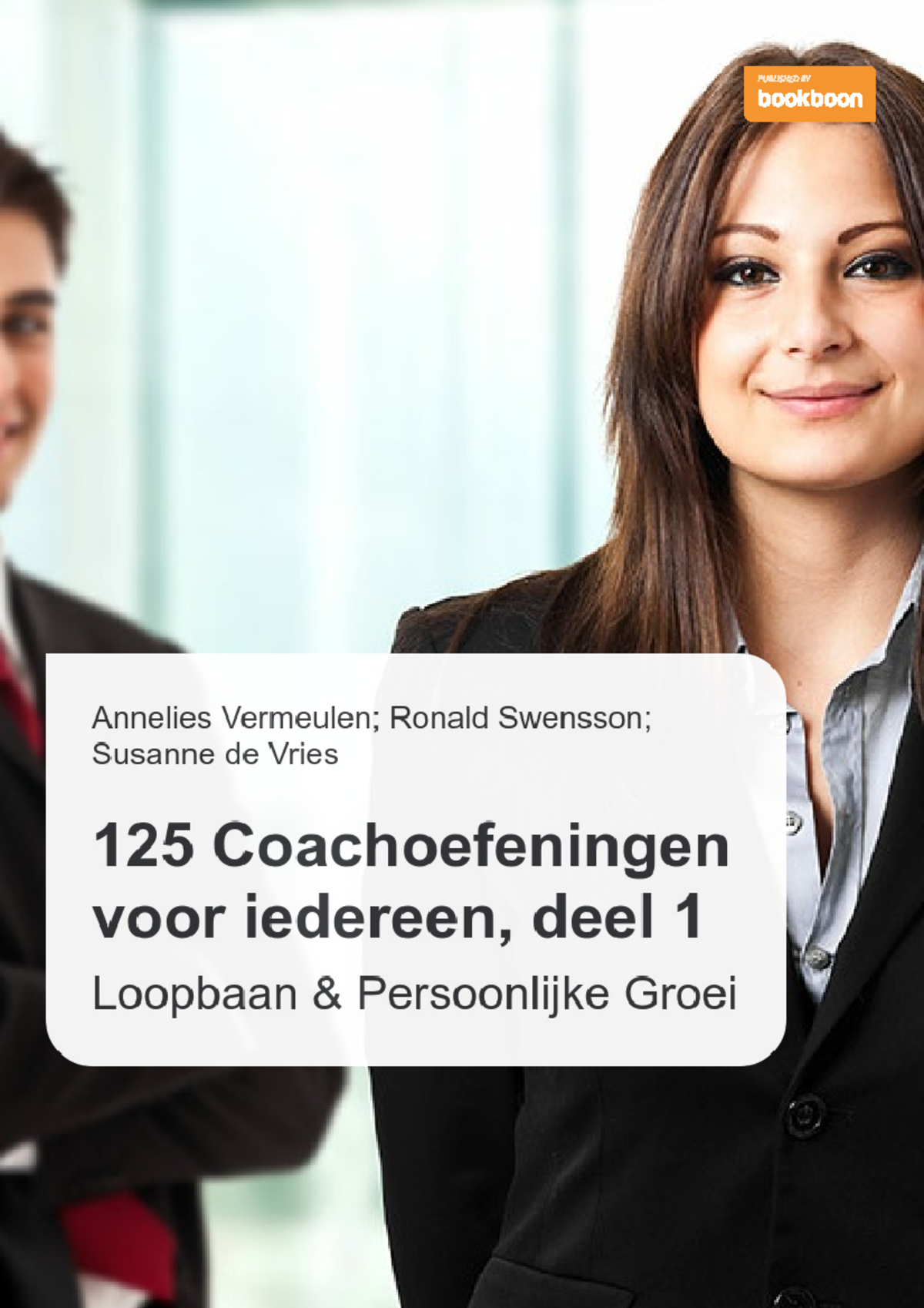 125 coachoefeningen voor iedereen deel 1 - Effectief leidinggeven - NCOI - Studeersnel