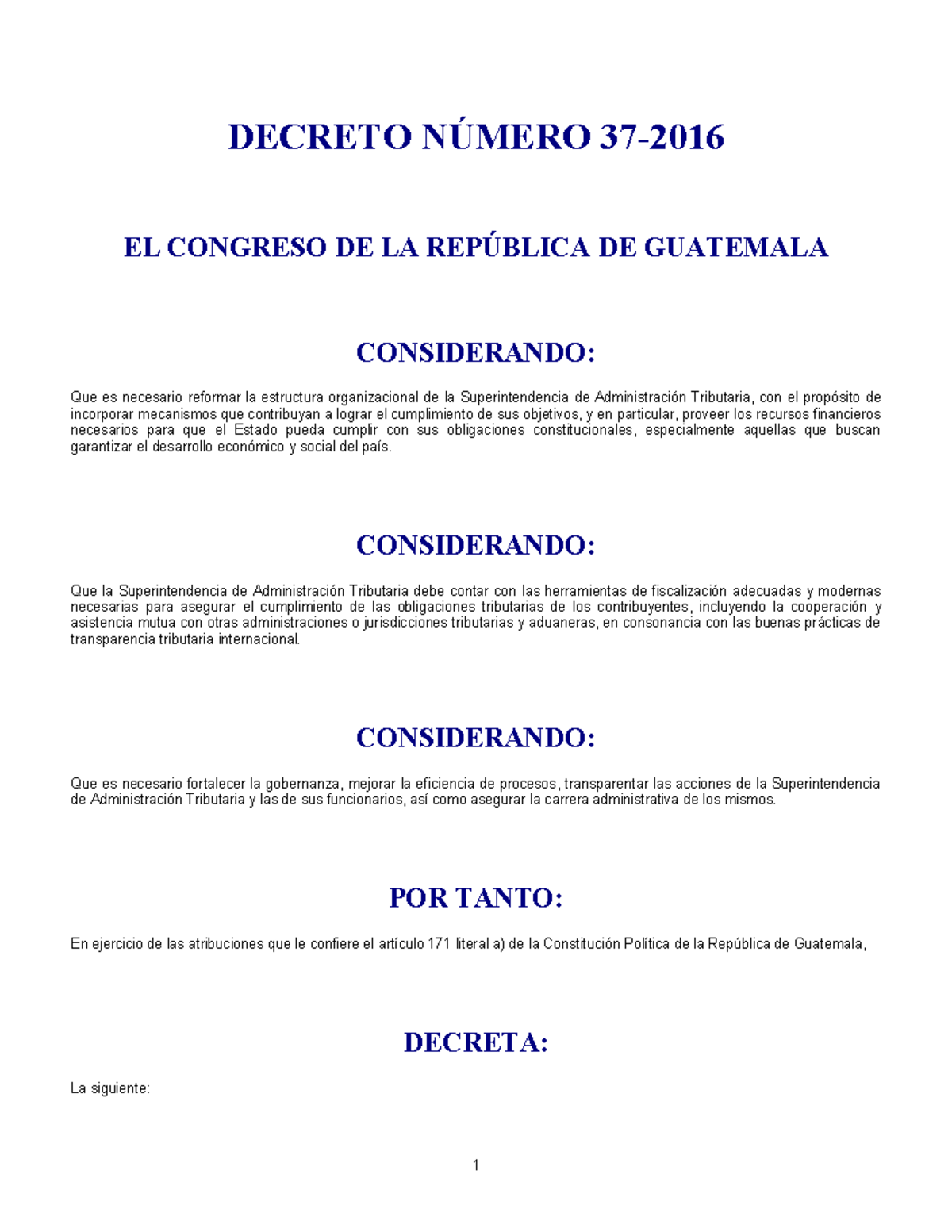COM 37-2016 PUBL DO 230816 - DECRETO NÚMERO 37- EL CONGRESO DE LA ...
