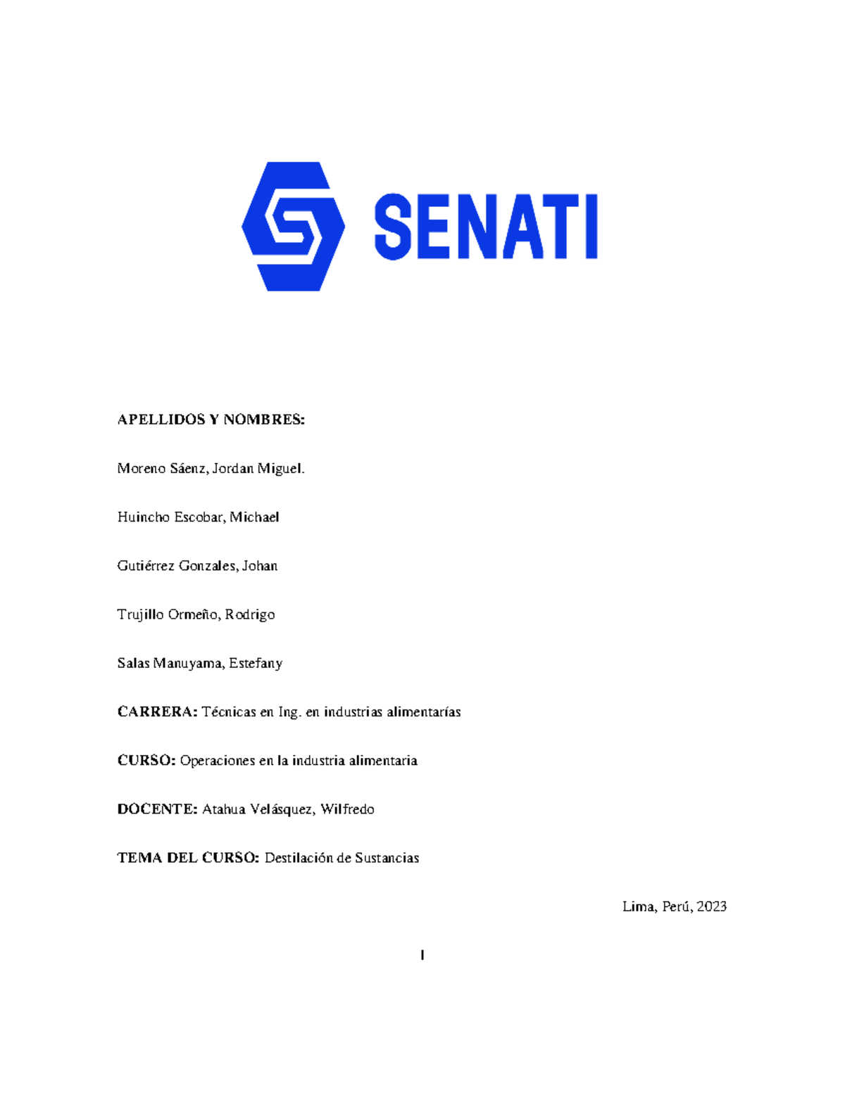 Proceso de destilación - APELLIDOS Y NOMBRES: Moreno Sáenz, Jordan ...