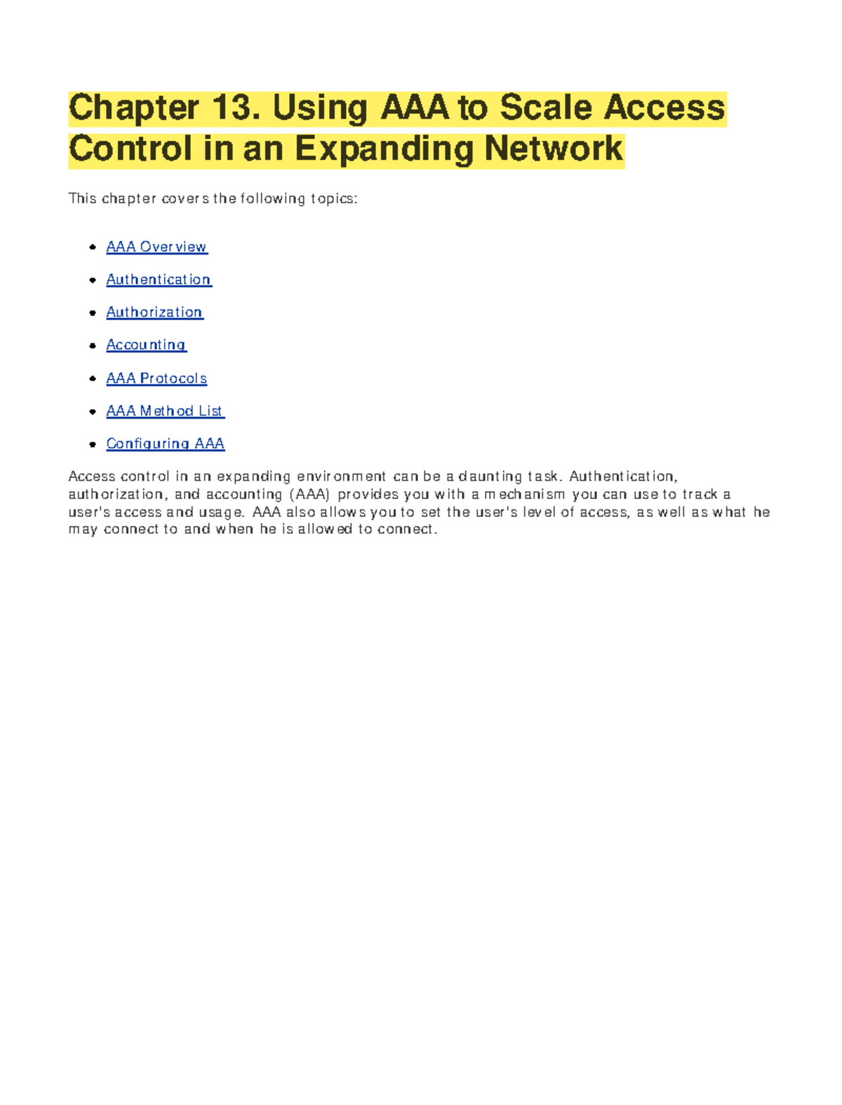 Chapter 13. Using AAA to Scale Access Control in an Expanding Network - Table of Content s I ...
