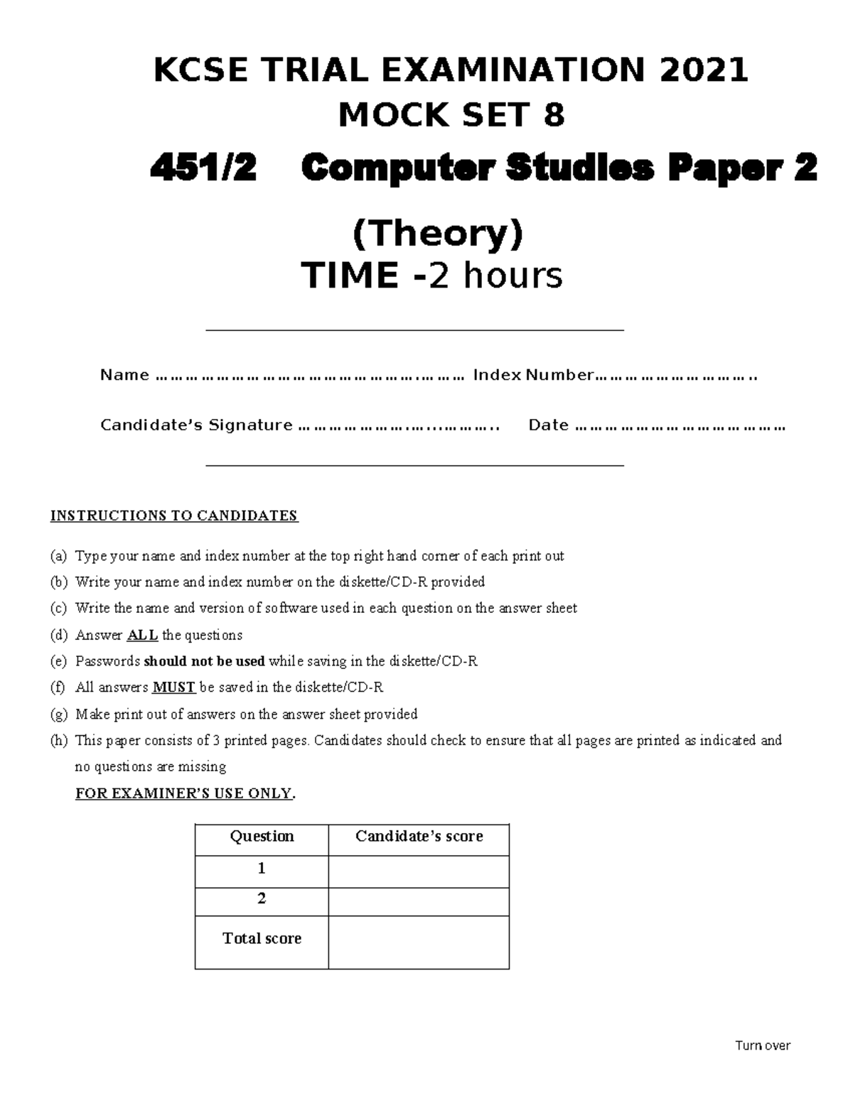 Comp p2 - computer - KCSE TRIAL EXAMINATION 2021 MOCK SET 8 451/2 ...