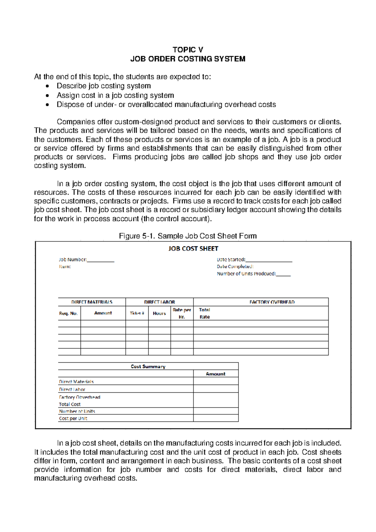 Topic-V - TOPIC V JOB ORDER COSTING SYSTEM At the end of this topic ...