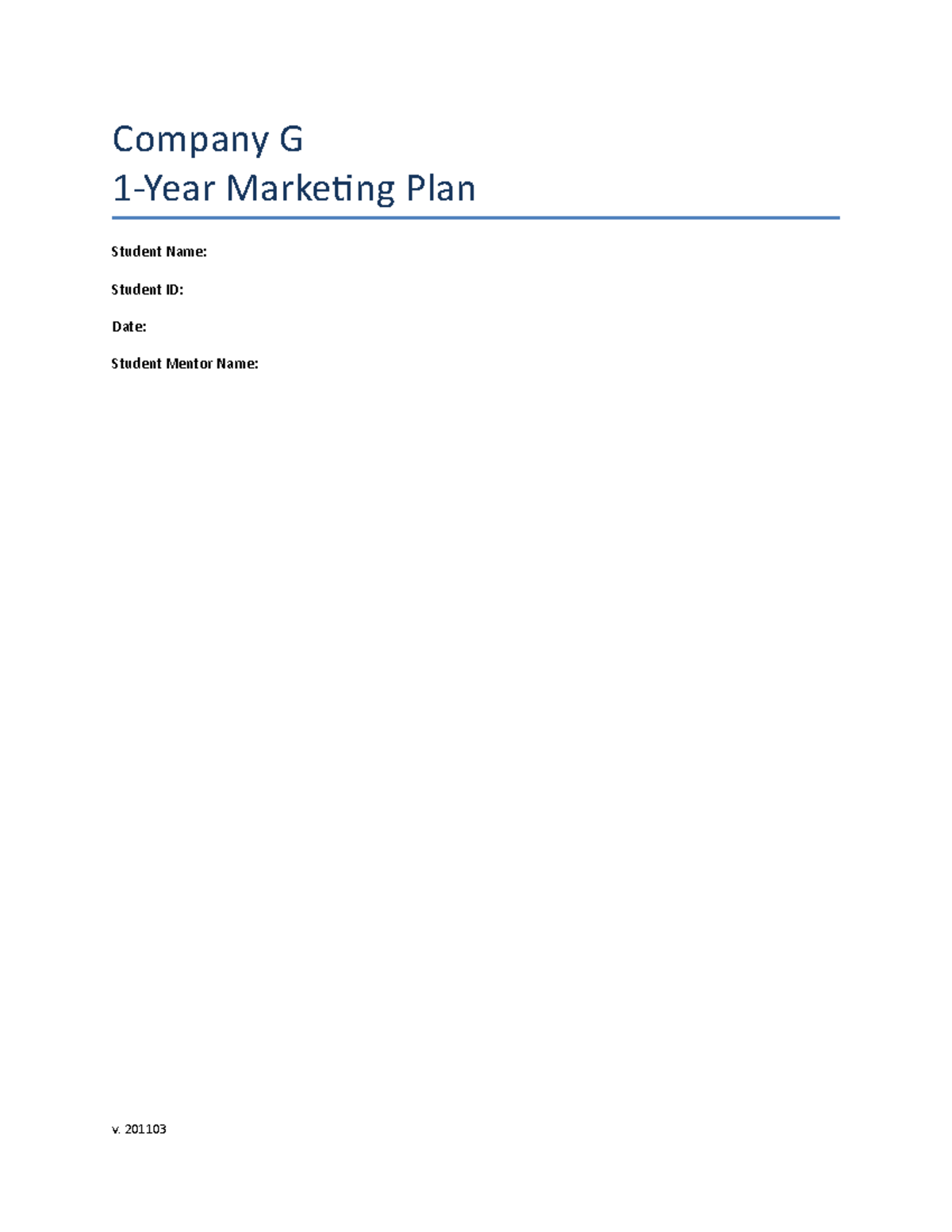 Marketing Plan Template - Company G 1-Year Marketing Plan Student Name ...