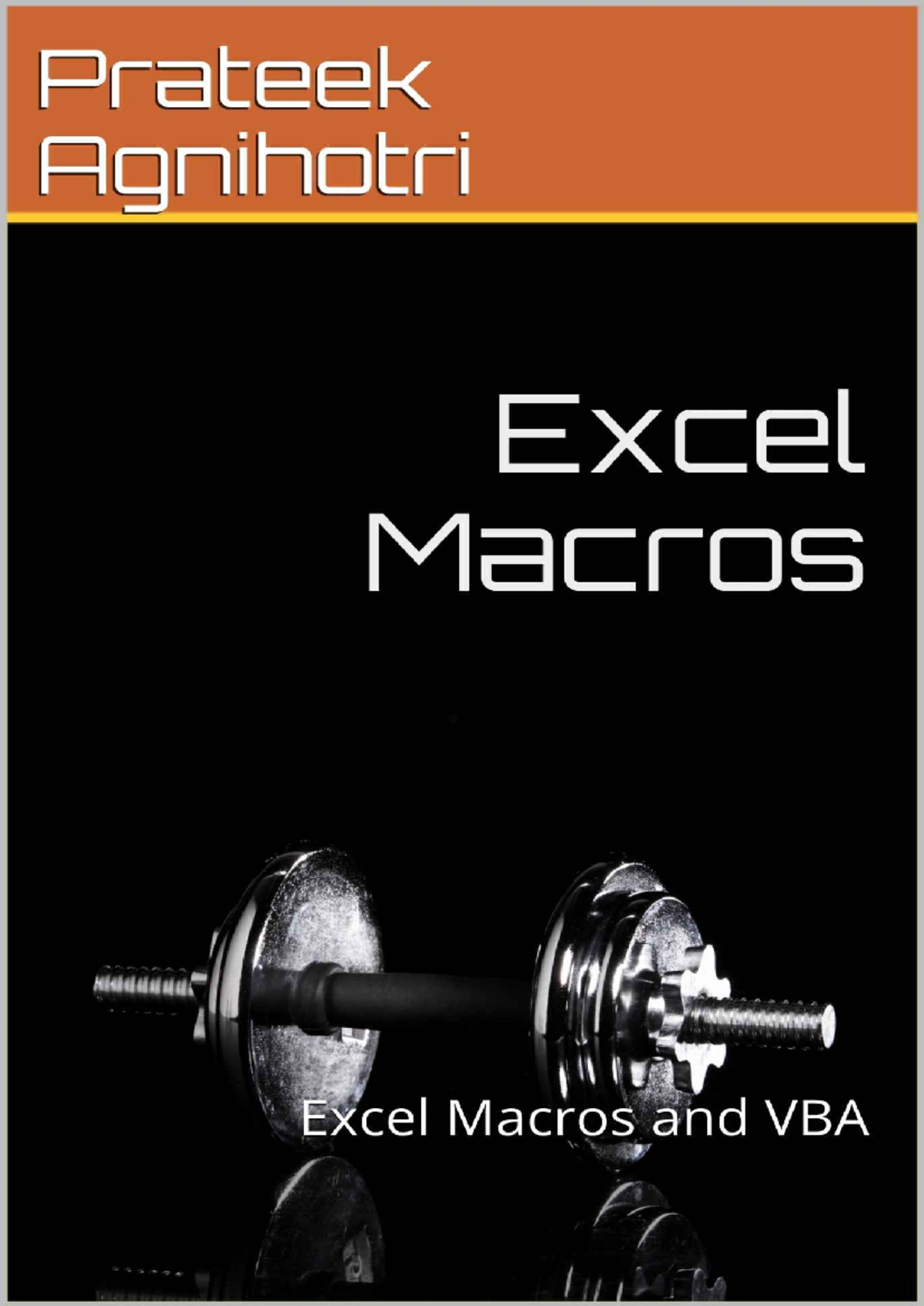 Excel Macros Excel Macros And Vba Pdfdrive Vba And Macros Vba Is A Major Division Of The