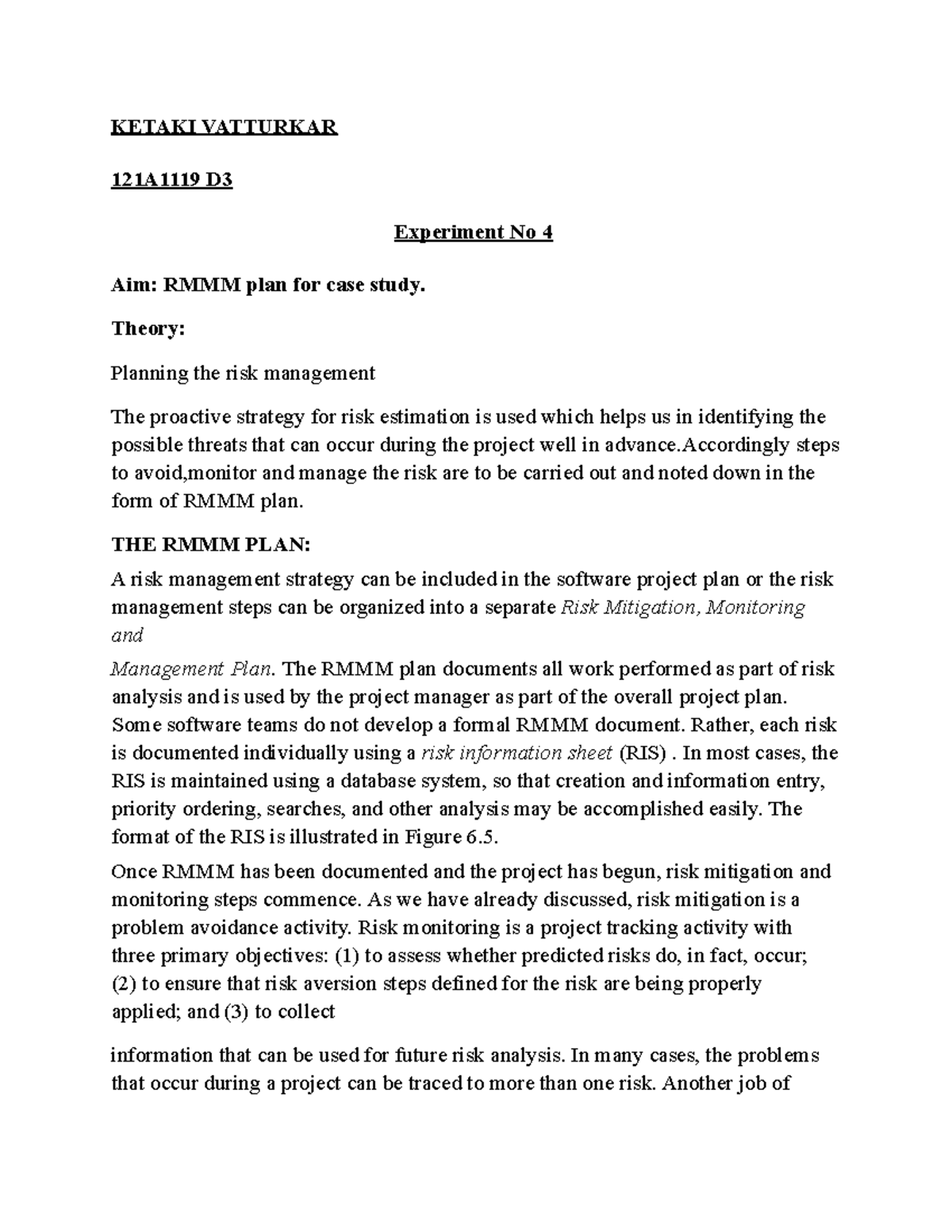 121A1119 EXP4 - files assignments - KETAKI VATTURKAR 121A1119 D Experiment No 4 Aim: RMMM plan ...