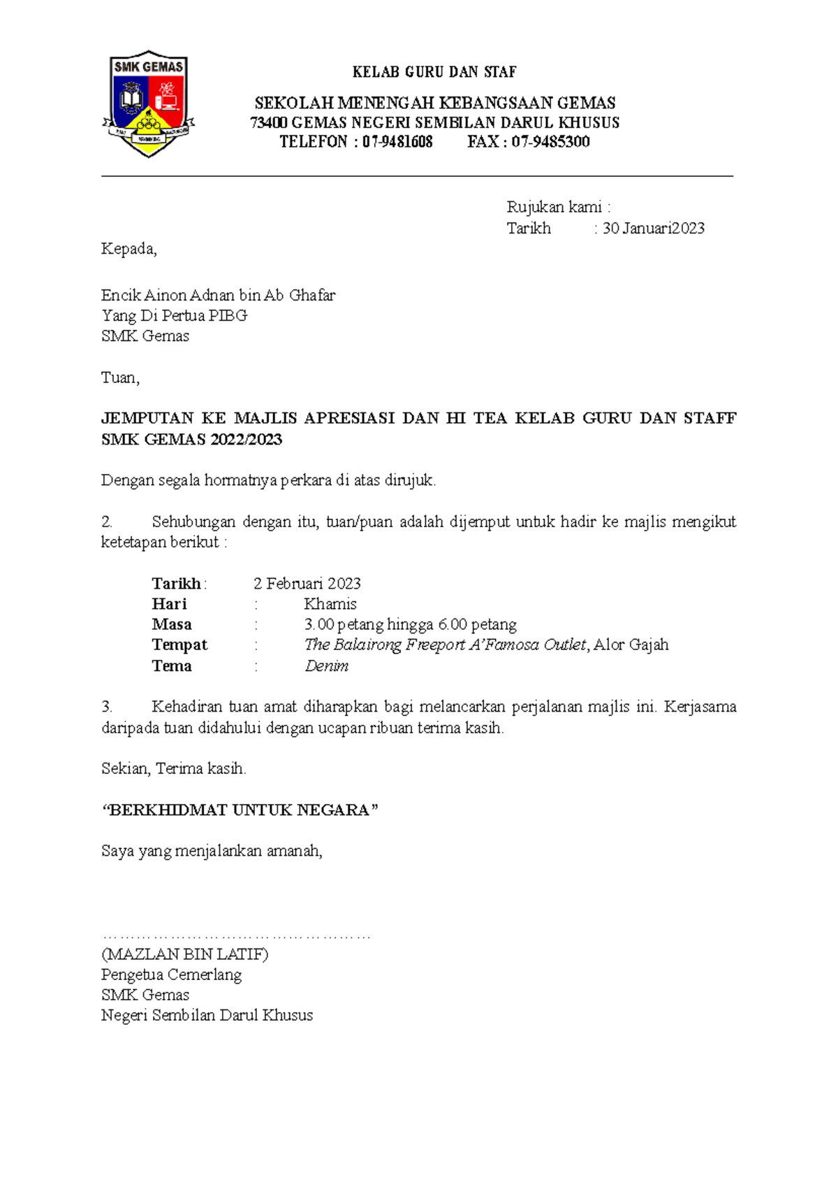 Surat Jemputan Majlis HI TEA - YDP - Rujukan kami : Tarikh : 30 Januari ...