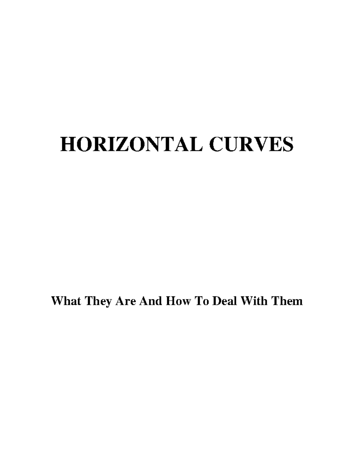 Horizontal Curve Formula - HORIZONTAL CURVES What They Are And How To ...
