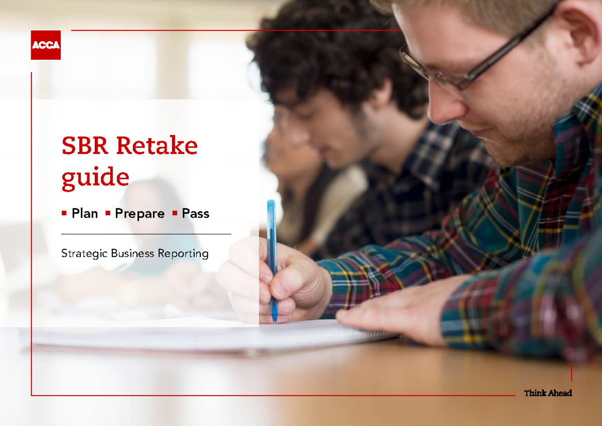 SBR retake guide - SBR Retake guide Strategic Business Reporting n Plan ...