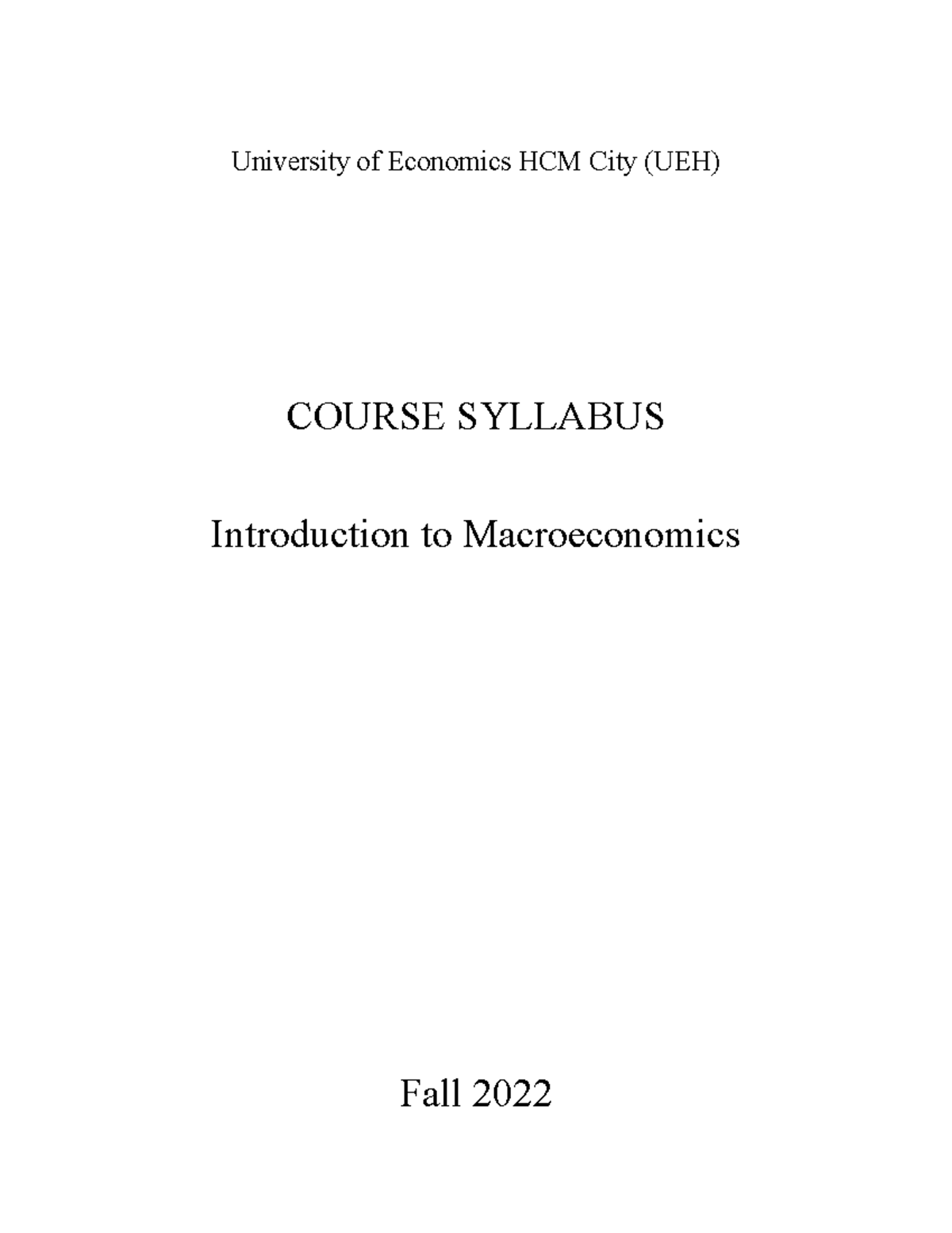 Macro-Course-outline Fall 2022 - University of Economics HCM City (UEH ...