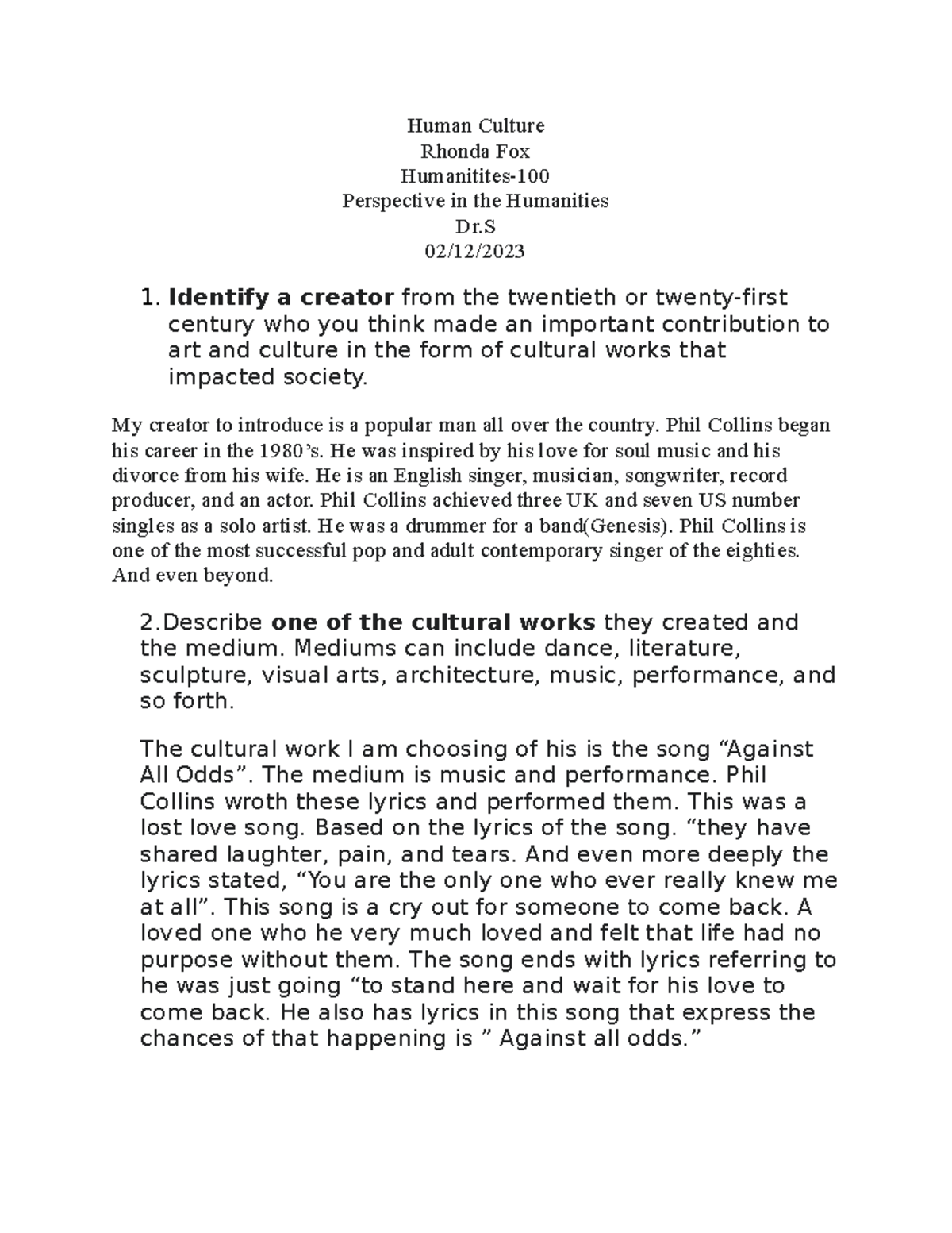 Humanities week 6 short answer - Human Culture Rhonda Fox Humanitites ...