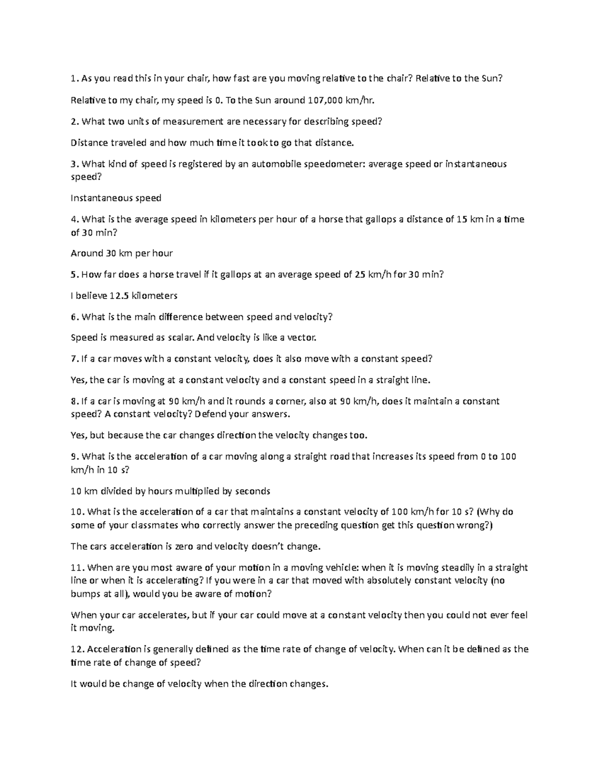Chapter 3HW - As you read this in your chair, how fast are you moving ...