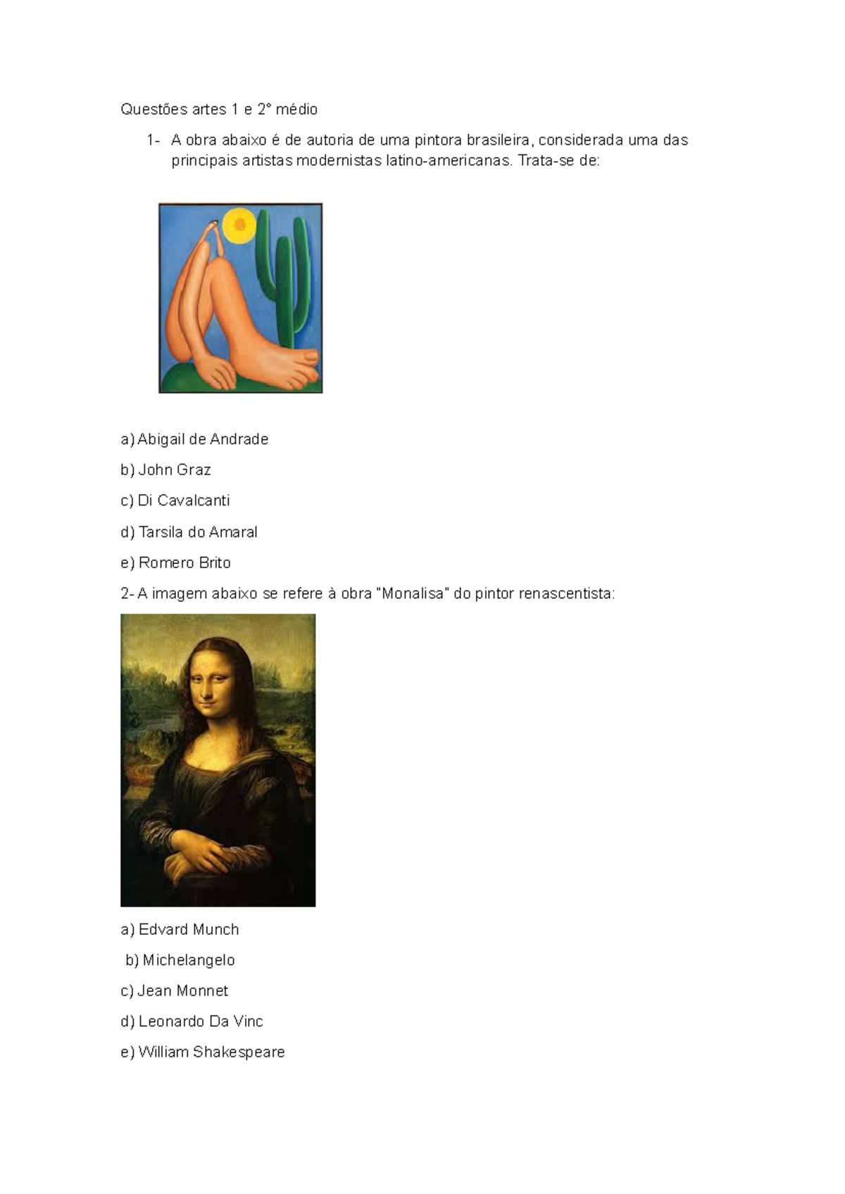Avaliação artes Ensino médio 2° semestre - Questões artes 1 e 2° médio ...