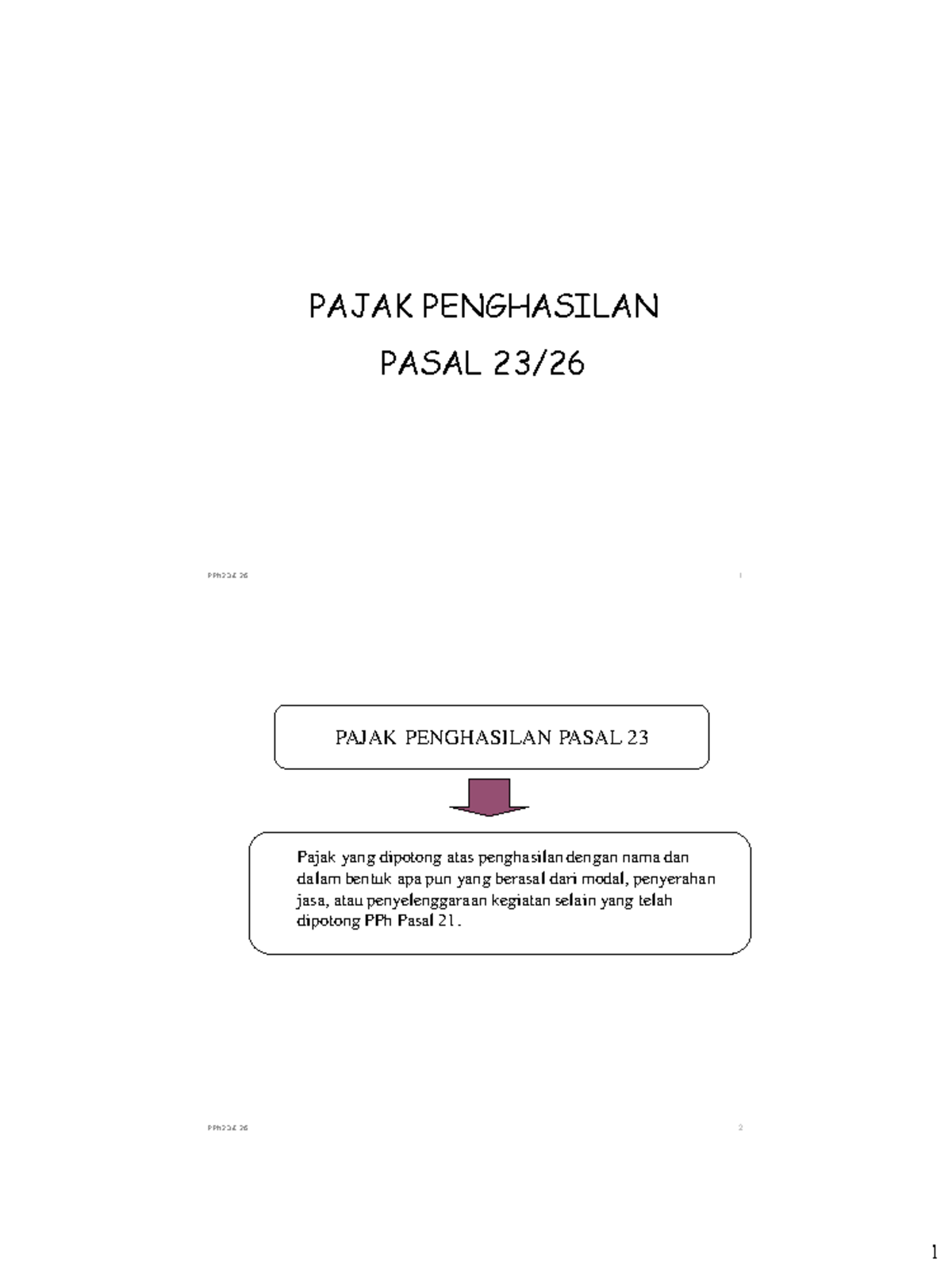 PPh 23 26 - materi kuliah - PPh 23 & 26 1 PAJAK PENGHASILAN PASAL 23 ...