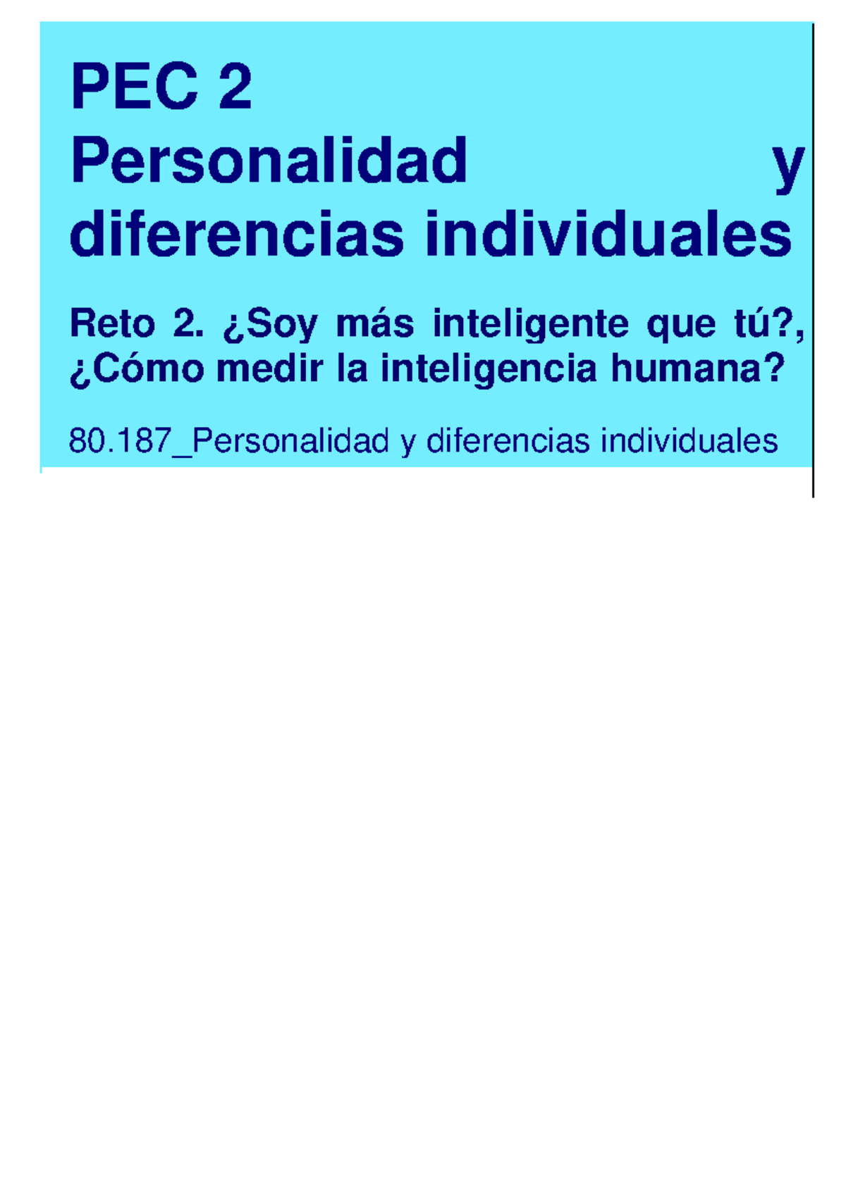 PEC2 1-2024IBE - El enunciado de la PEC 2 de Personalidad sin respuestas. - PEC 2 Personalidad y ...
