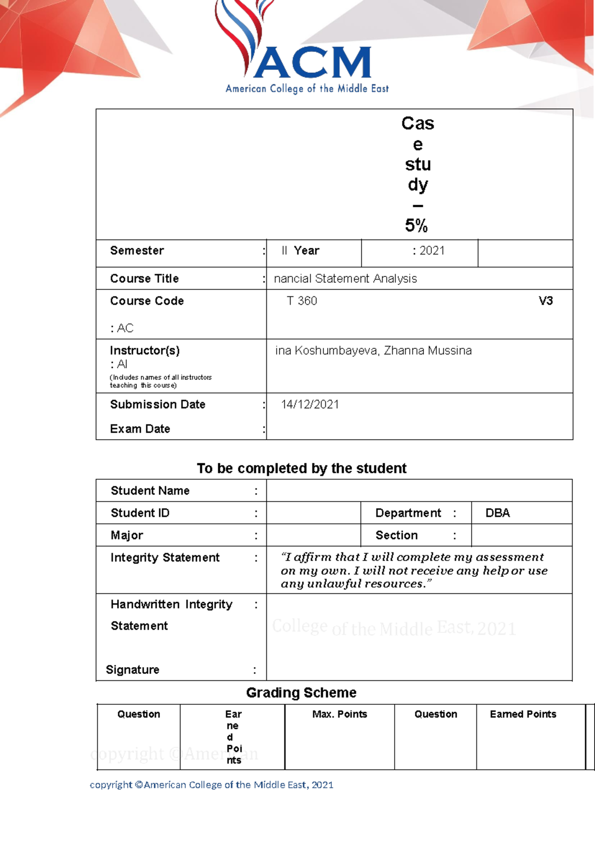 ACT360 Fall21 Case study V3 F1-2 - Cas e stu dy – 5% Semester : ll Year ...