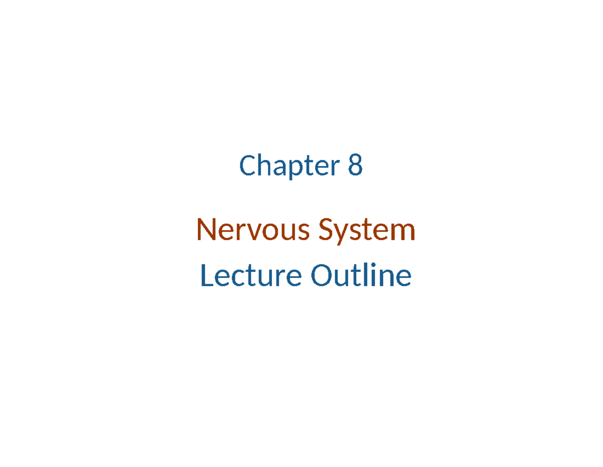 CH 8 - concepts - Chapter 8 Nervous System Lecture Outline Nervous ...