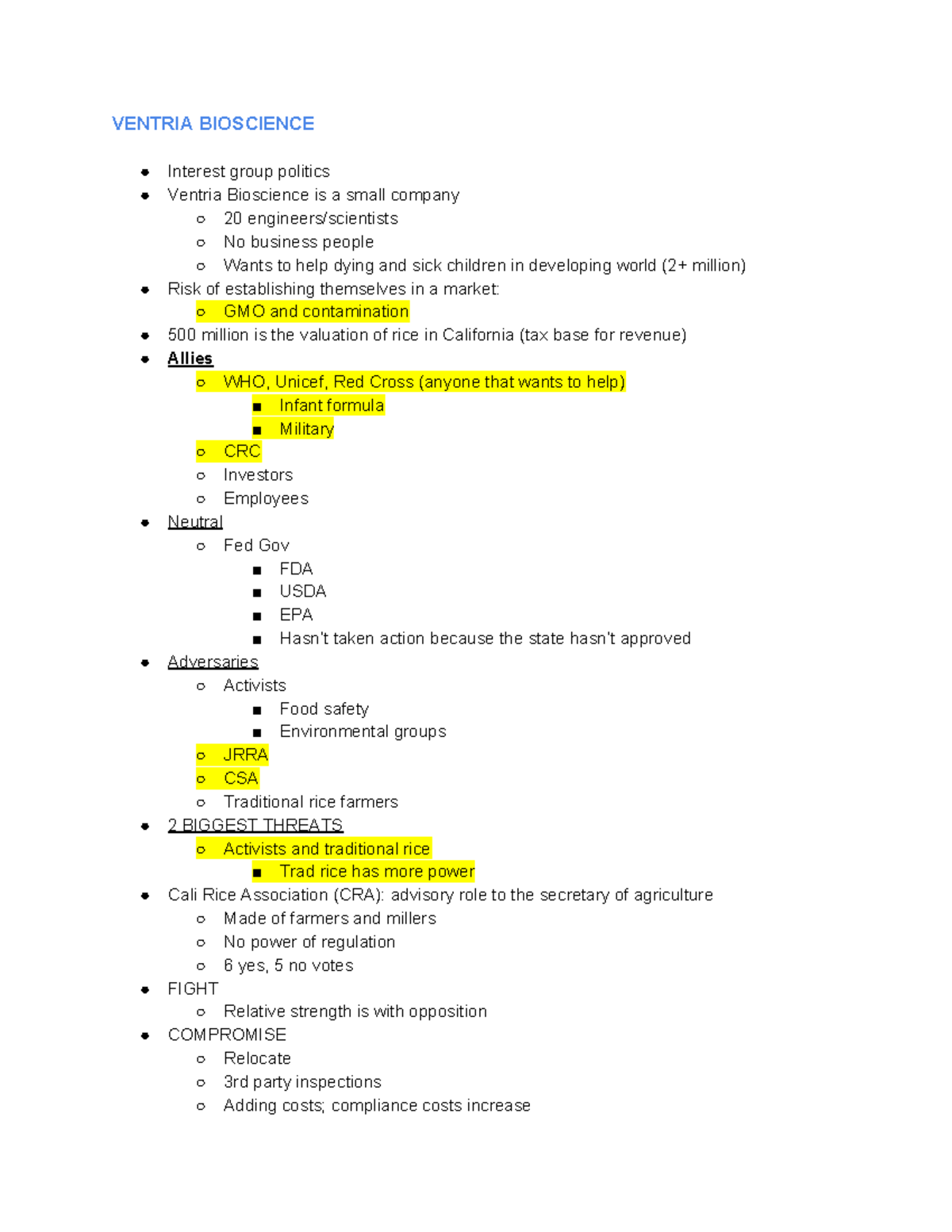 Exam 1 Cases - VENTRIA BIOSCIENCE Interest group politics Ventria Bioscience is a small company ...