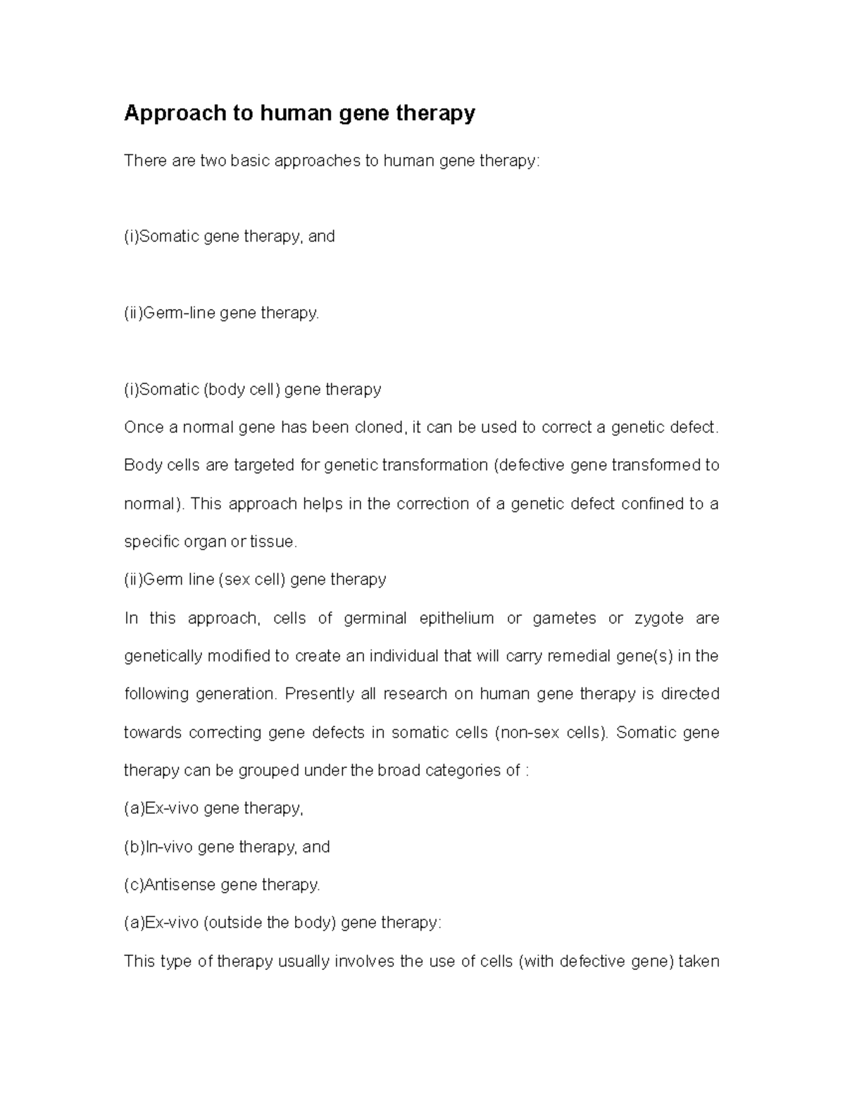Approach to human gene therapy - (i)Somatic (body cell) gene therapy ...