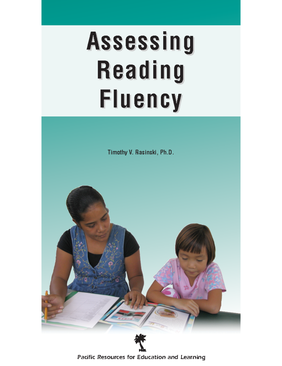 Assessing Fluency Rasinski - Pacific Resources for Education and ...