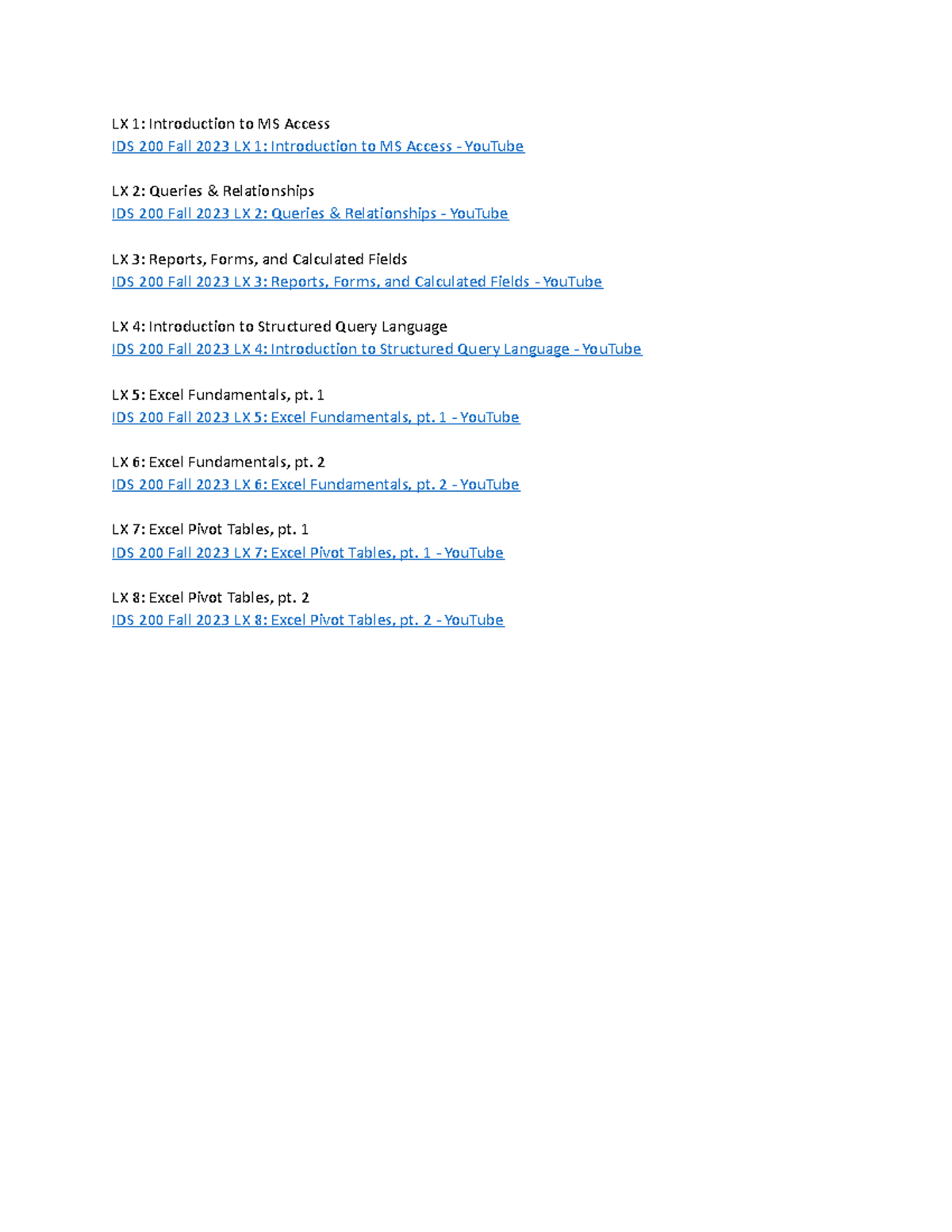 Lab Exercise Recordings (16) - LX 1: Introduction to MS Access IDS 200 Fall 2023 LX 1 ...