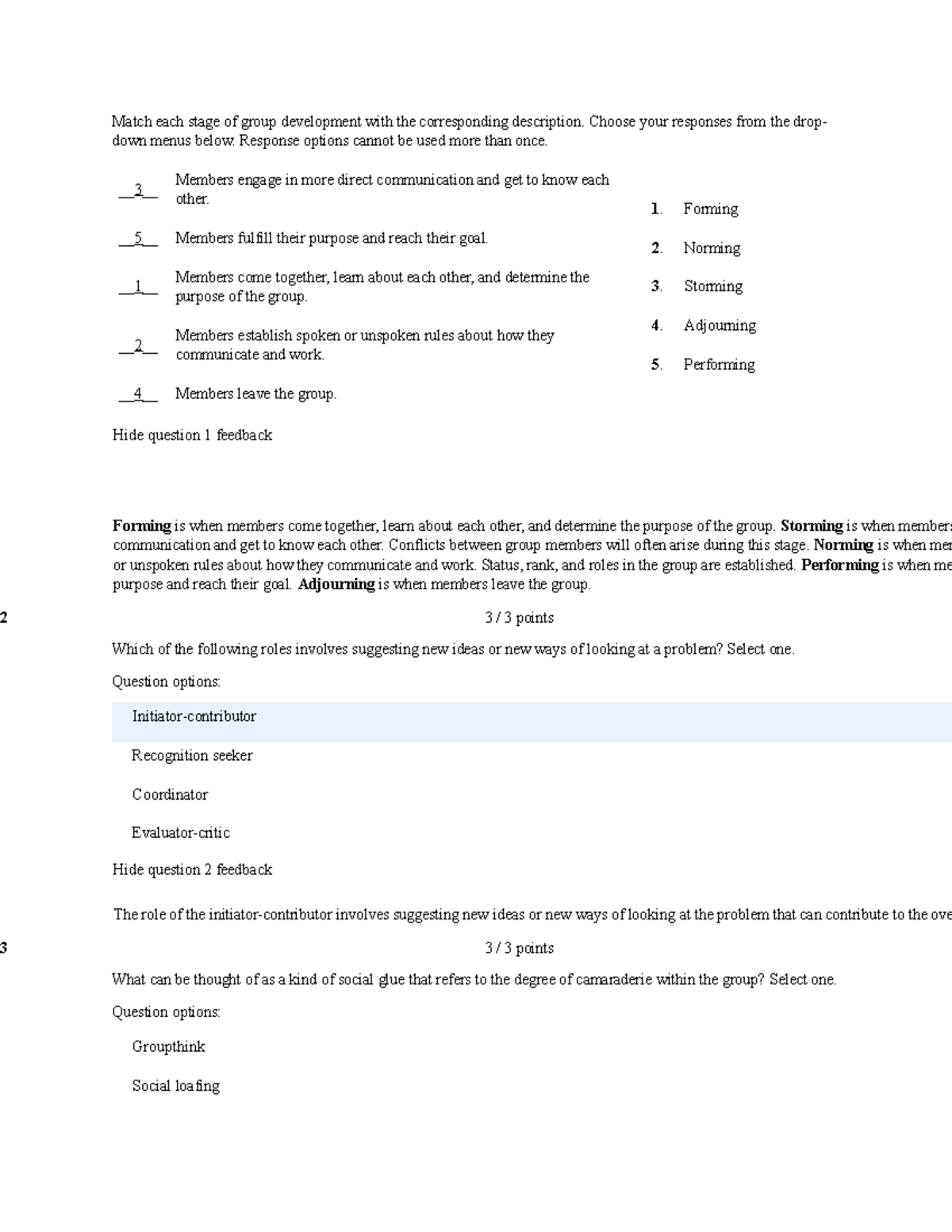 Quiz 1-2 - quiz - Match each stage of group development with the ...