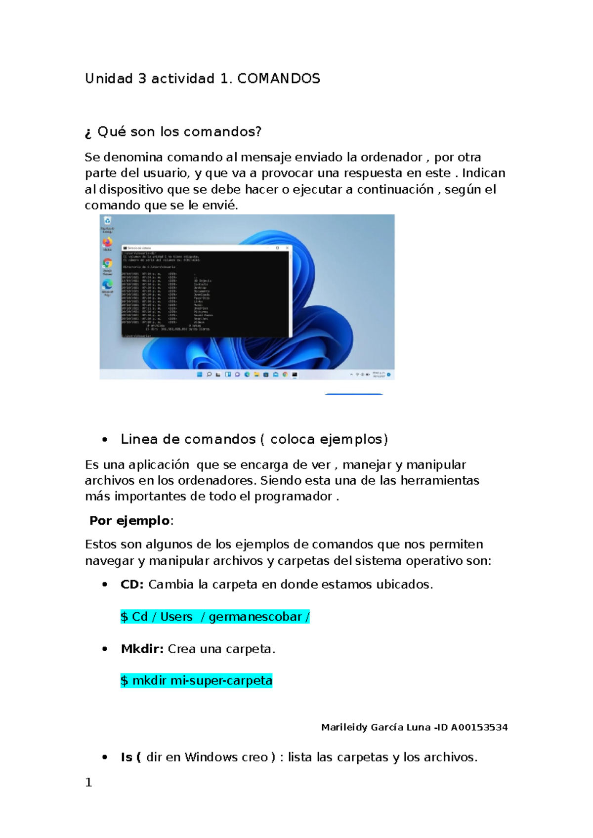 Garcia luna marileidy. Comandos^ - Unidad 3 actividad 1. COMANDOS ¿ Qué son los comandos? Se ...