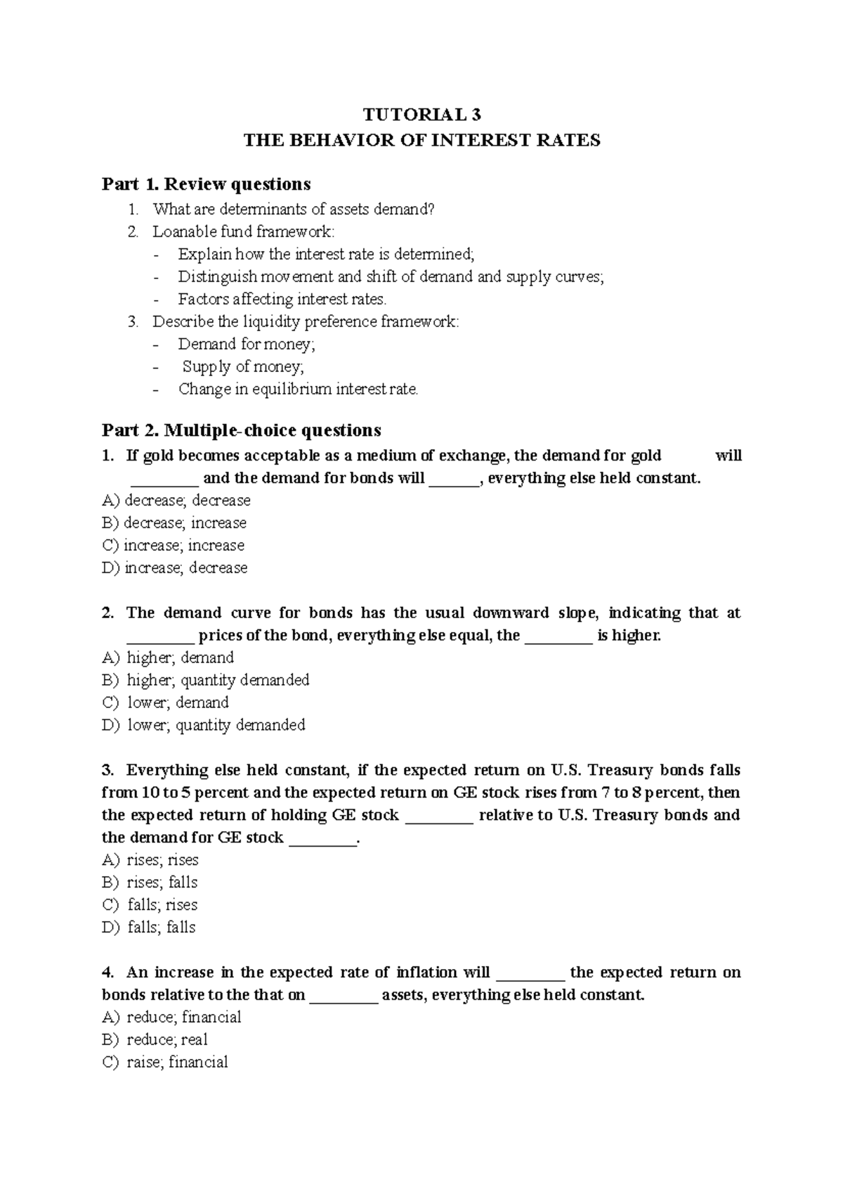 Tutorial 3 questions - lecture - TUTORIAL 3 THE BEHAVIOR OF INTEREST ...