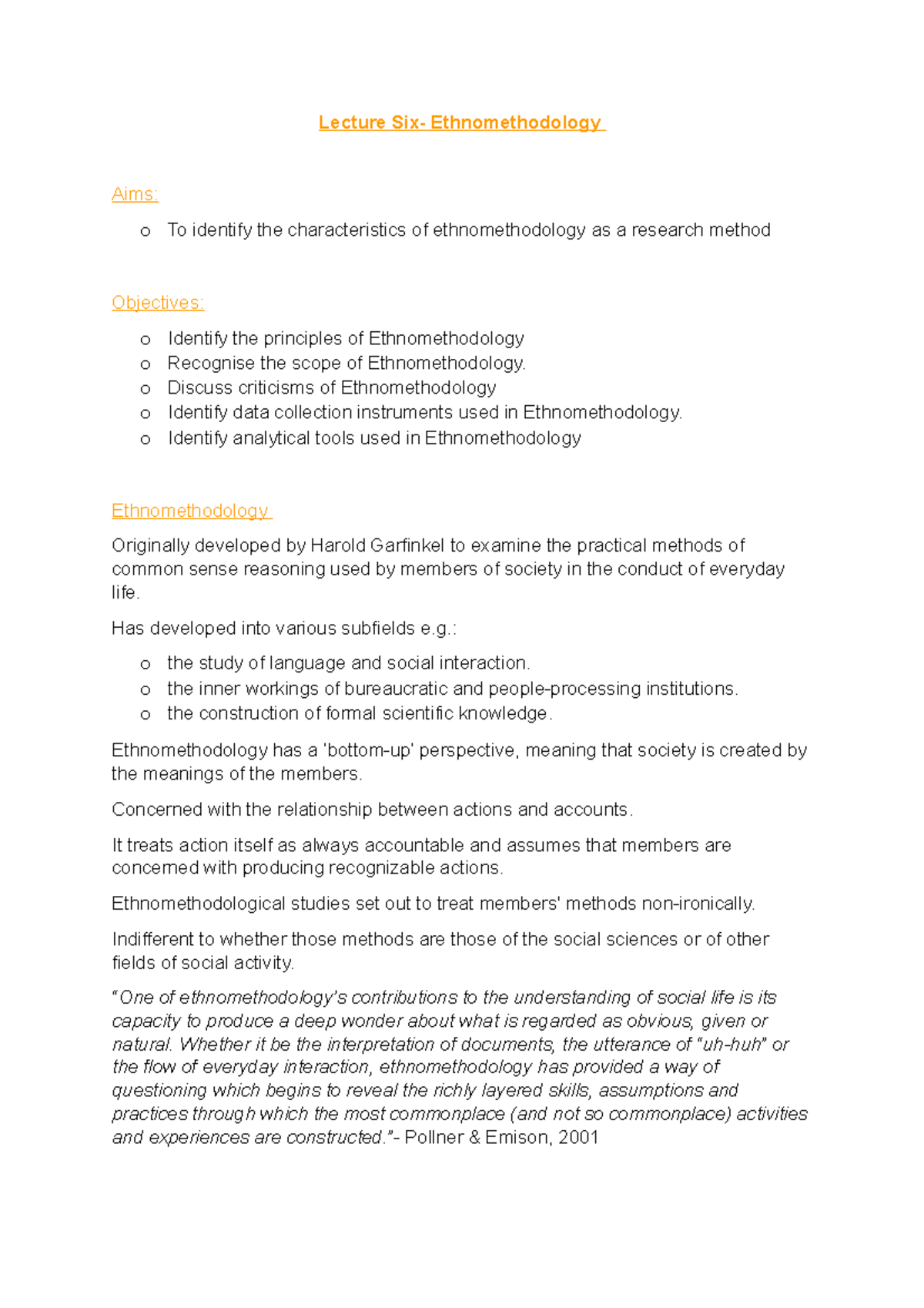 Lecture 6 - Lecture Six- Ethnomethodology Aims: o To identify the ...