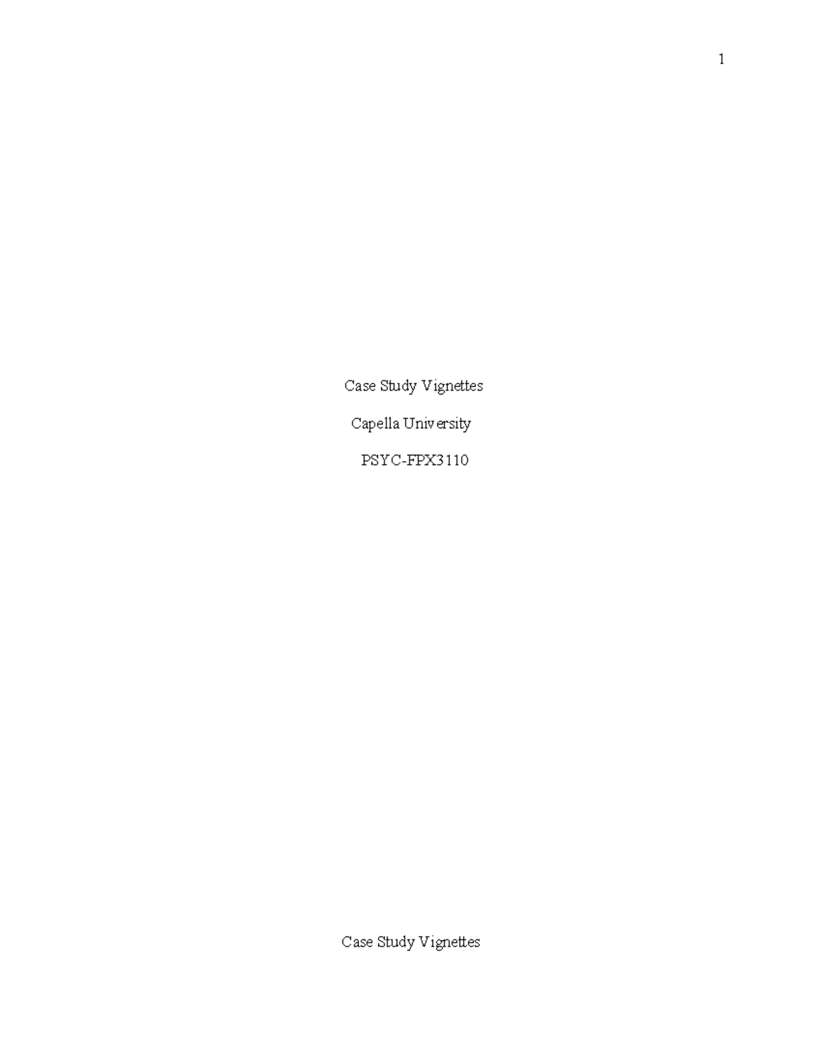 3110 assignment 2 - Case Study Vignettes Capella University PSYC-FPX ...