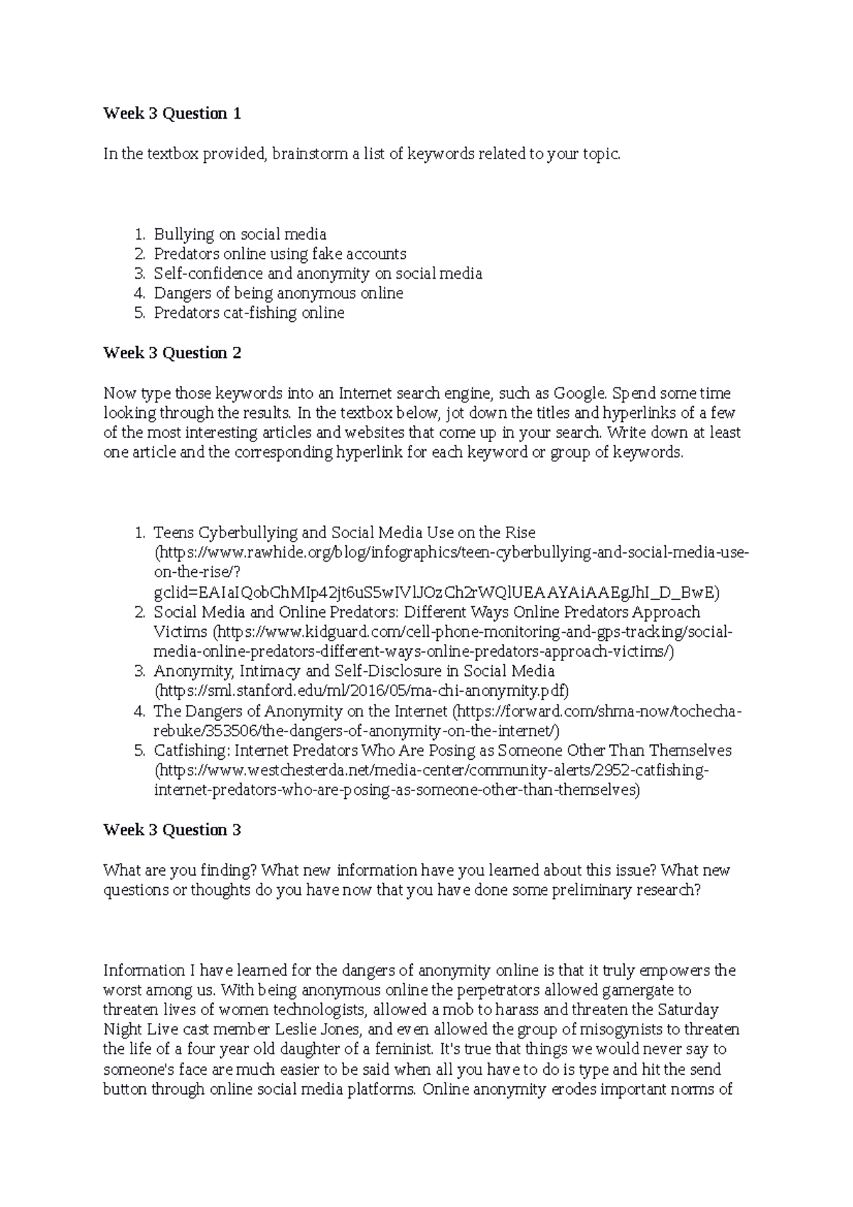 Week 3 short responses - Week 3 Question 1 In the textbox provided, brainstorm a list of ...