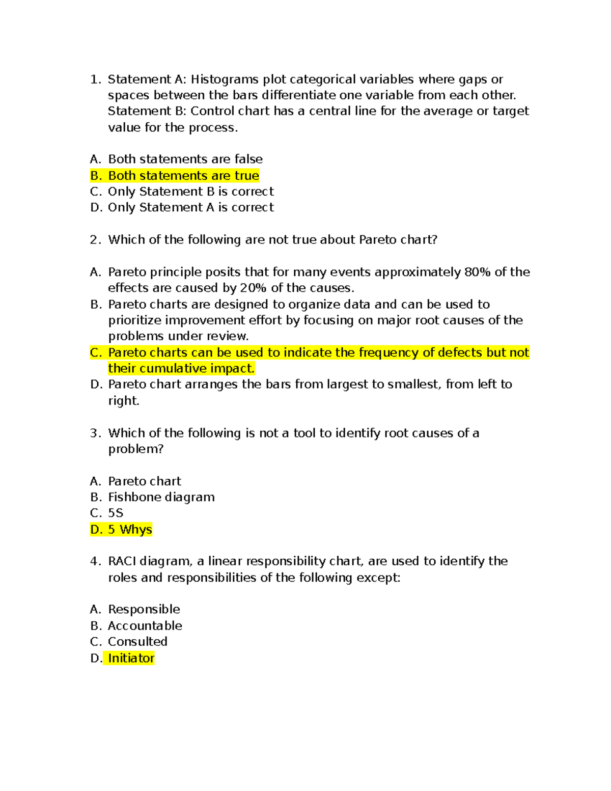 Operations Auditing - Statement A: Histograms plot categorical variables where gaps or spaces ...