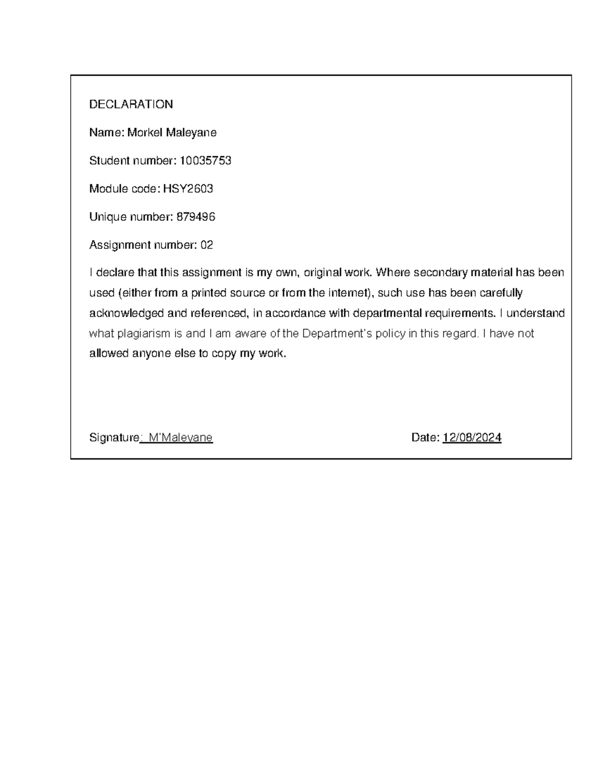 Assignment 02 - DECLARATION Name: Morkel Maleyane Student number ...