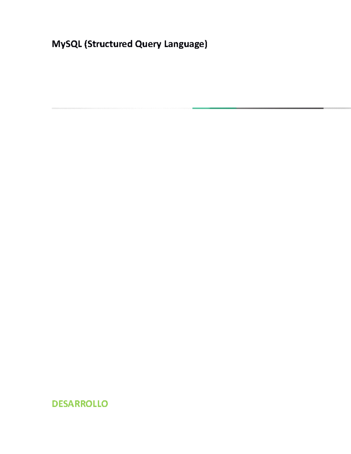 Gustavo garcia control 6 - MySQL (Structured Query Language) DESARROLLO ...