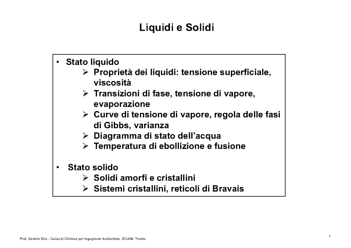 8 liquidi solidi - sdasdsdadsa - 1 Liquidi e Solidi Stato liquido Ø ...