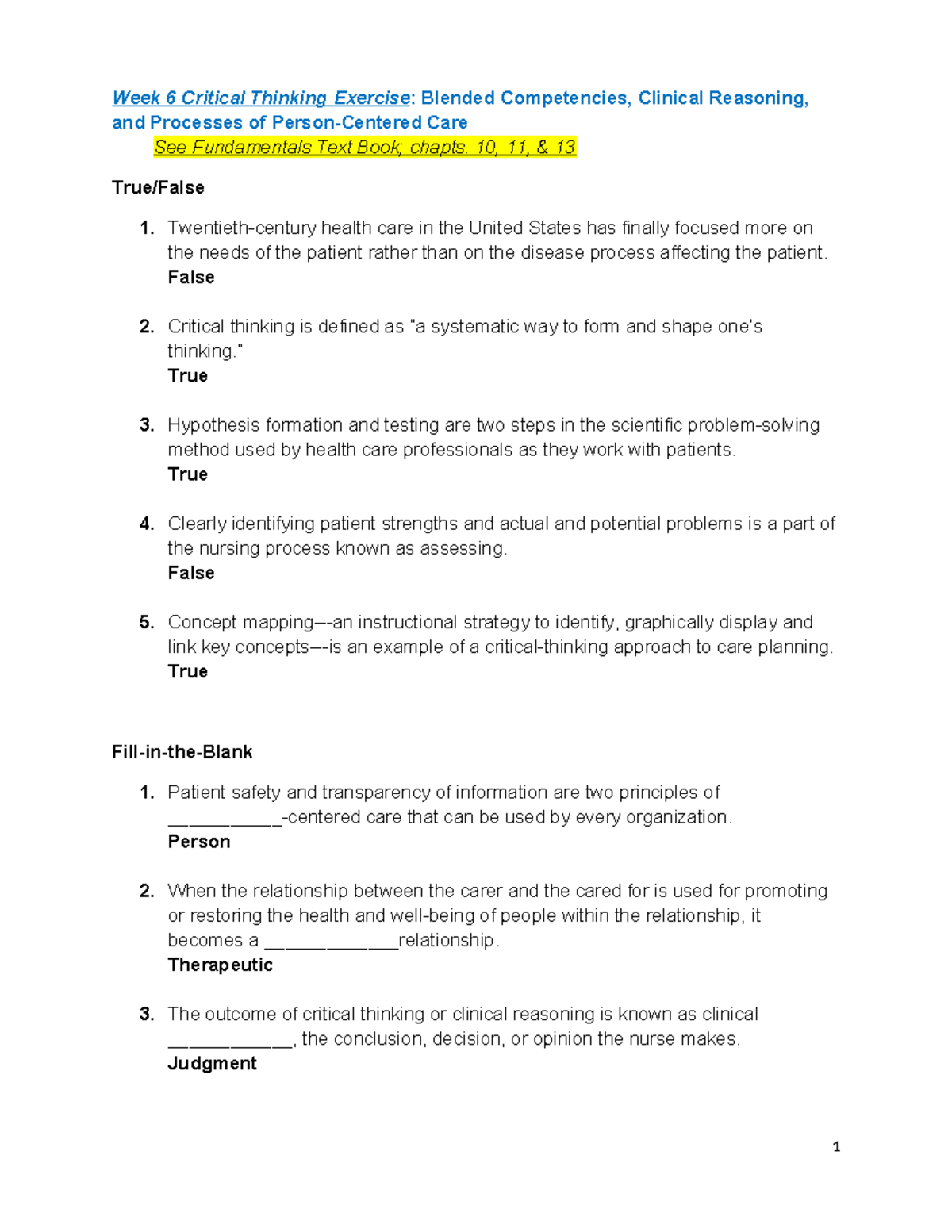 Critical Thinking Exercise - 10, 11, & 13 True/False 1. Twentieth ...