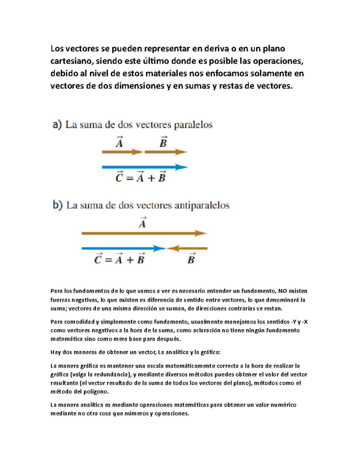 Capitulo 2 - Operaciones con vectores - Los vectores se pueden representar en deriva o en un ...
