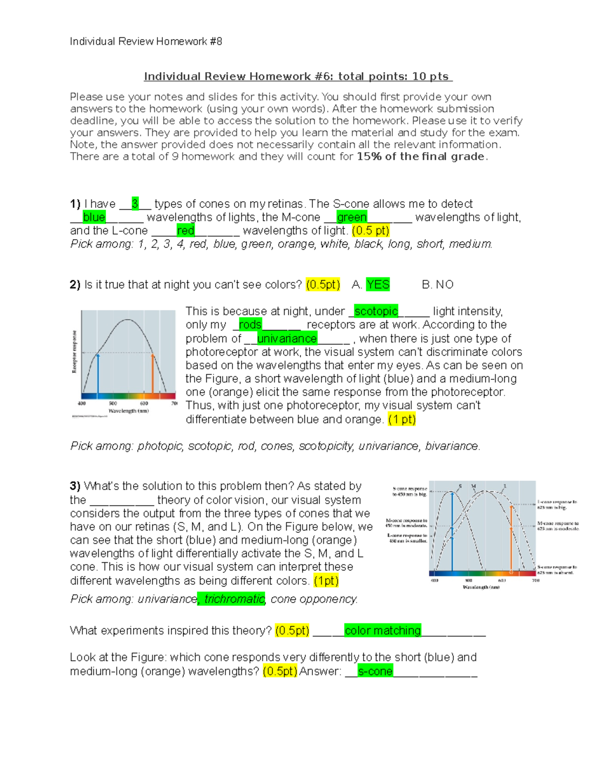Individual Review Homework #8 - You should first provide your own answers to the homework (using ...