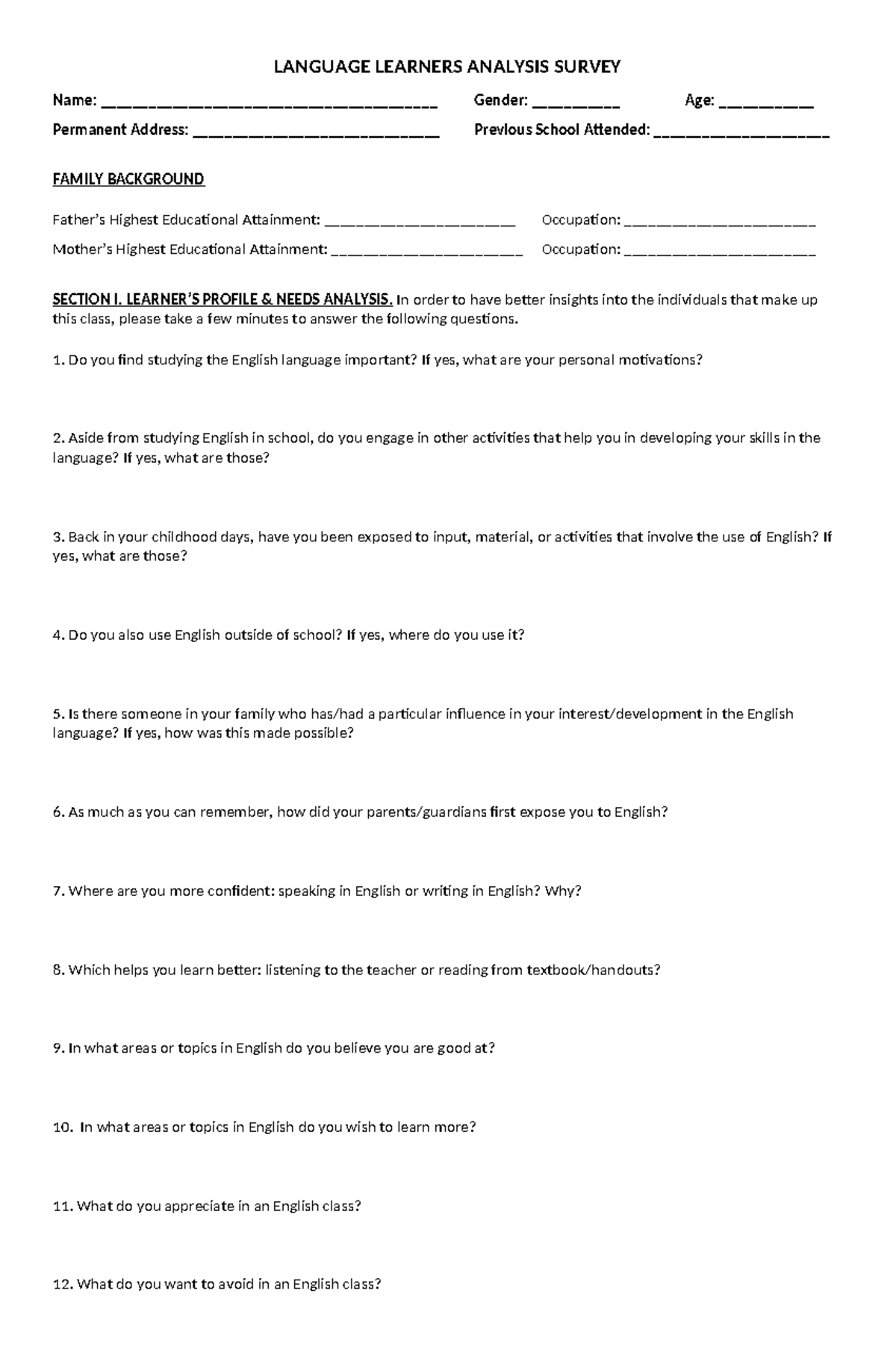 Survey-questionnaire - LANGUAGE LEARNERS ANALYSIS SURVEY Name: - Studocu