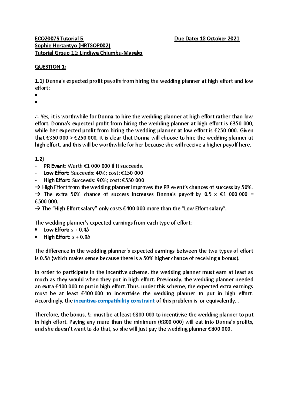 ECO2007 S Tutorial 5 ( Hrtsop 002) - ECO2007S Tutorial 5 Due Date: 18 ...