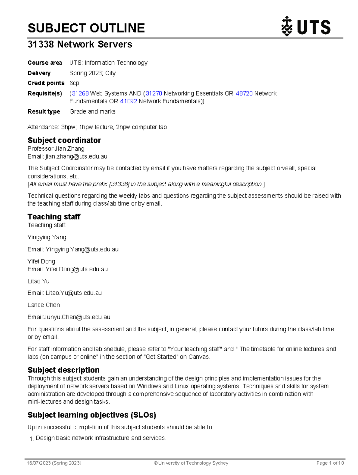 Net Servers Outline - SUBJECT OUTLINE 31338 Network Servers Attendance: 3hpw; 1hpw lecture, 2hpw ...