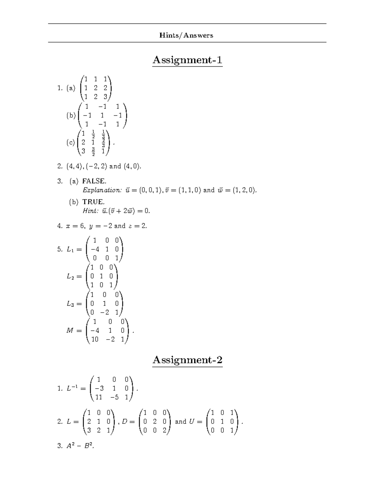 Assignment Hints Answers - Hints/Answers Assignment- (a) 1 1 1 1 2 2 1 2 3 (b) 1 − 1 1 − - Studocu