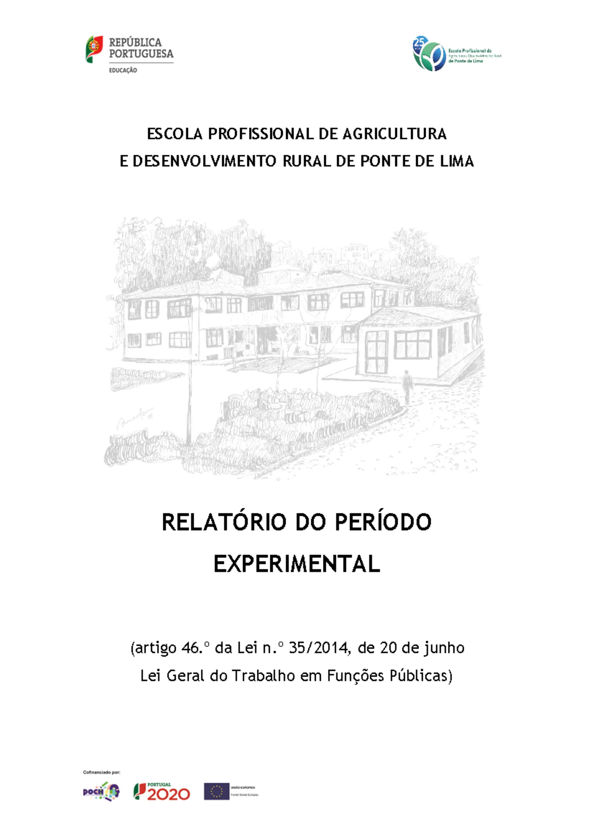 Relatorio periodo experimental modelo - ESCOLA PROFISSIONAL DE ...