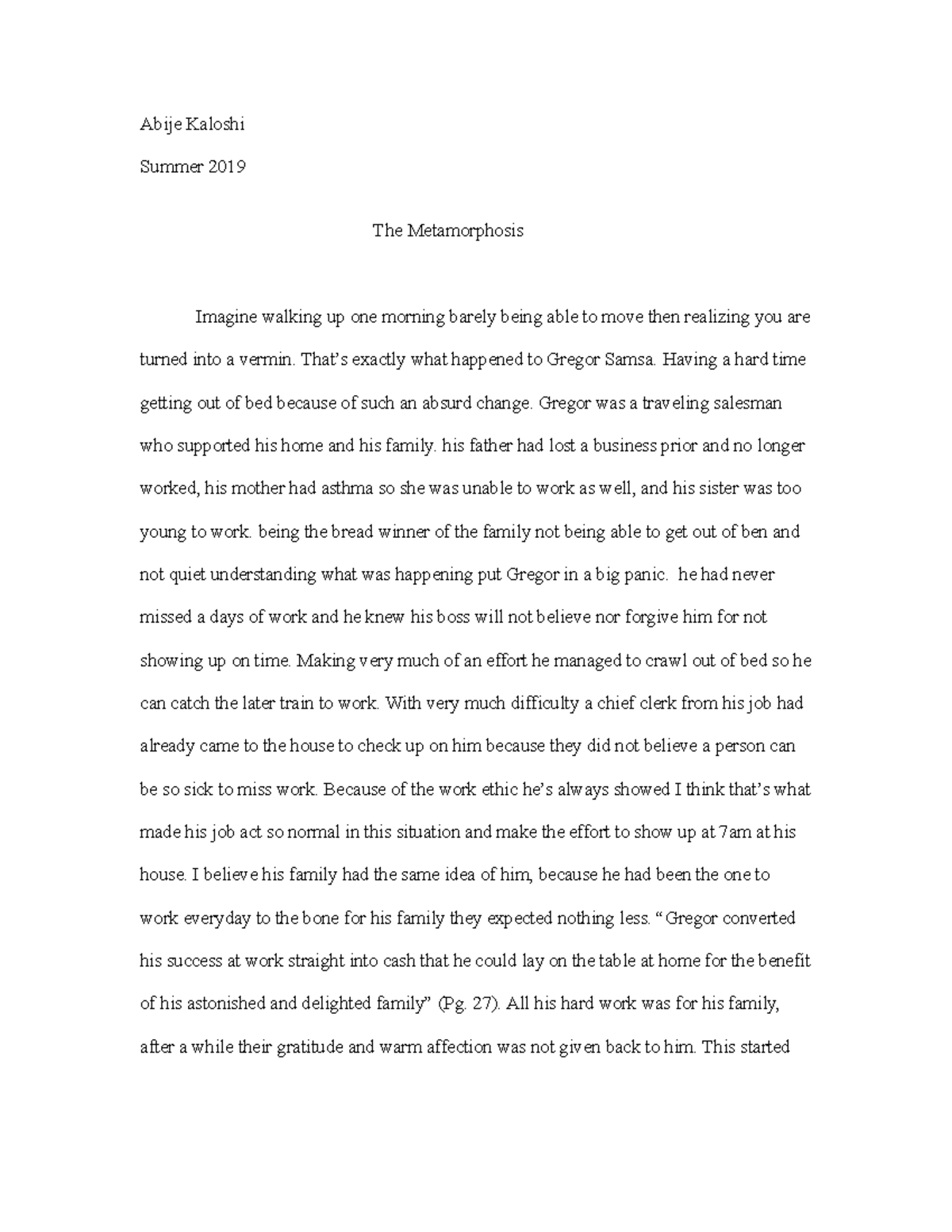 Abije Kaloshi The metamorphosis - Abije Kaloshi Summer 2019 The ...